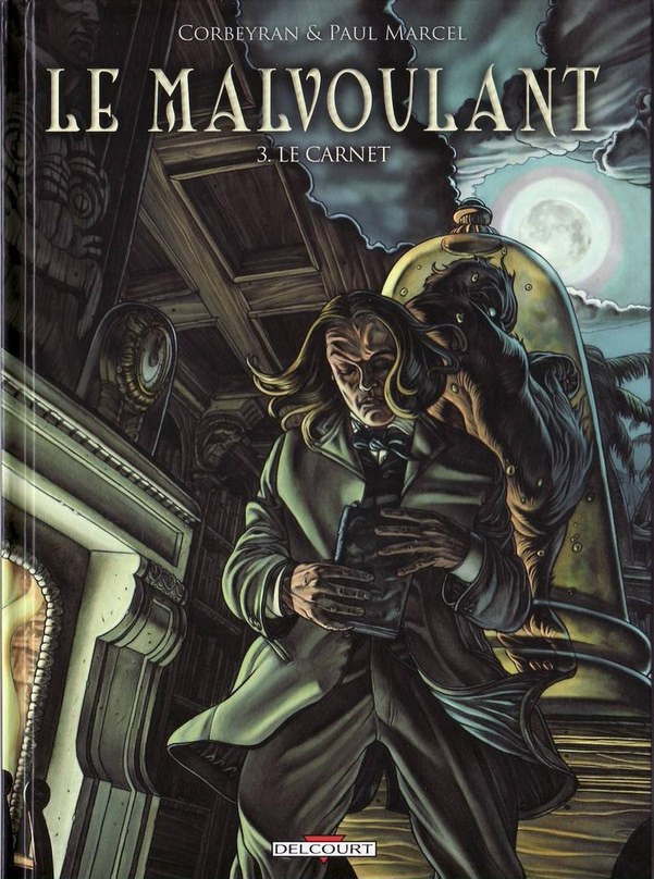 Le carnet (Le Malvoulant #3) by Éric Corbeyran | Goodreads