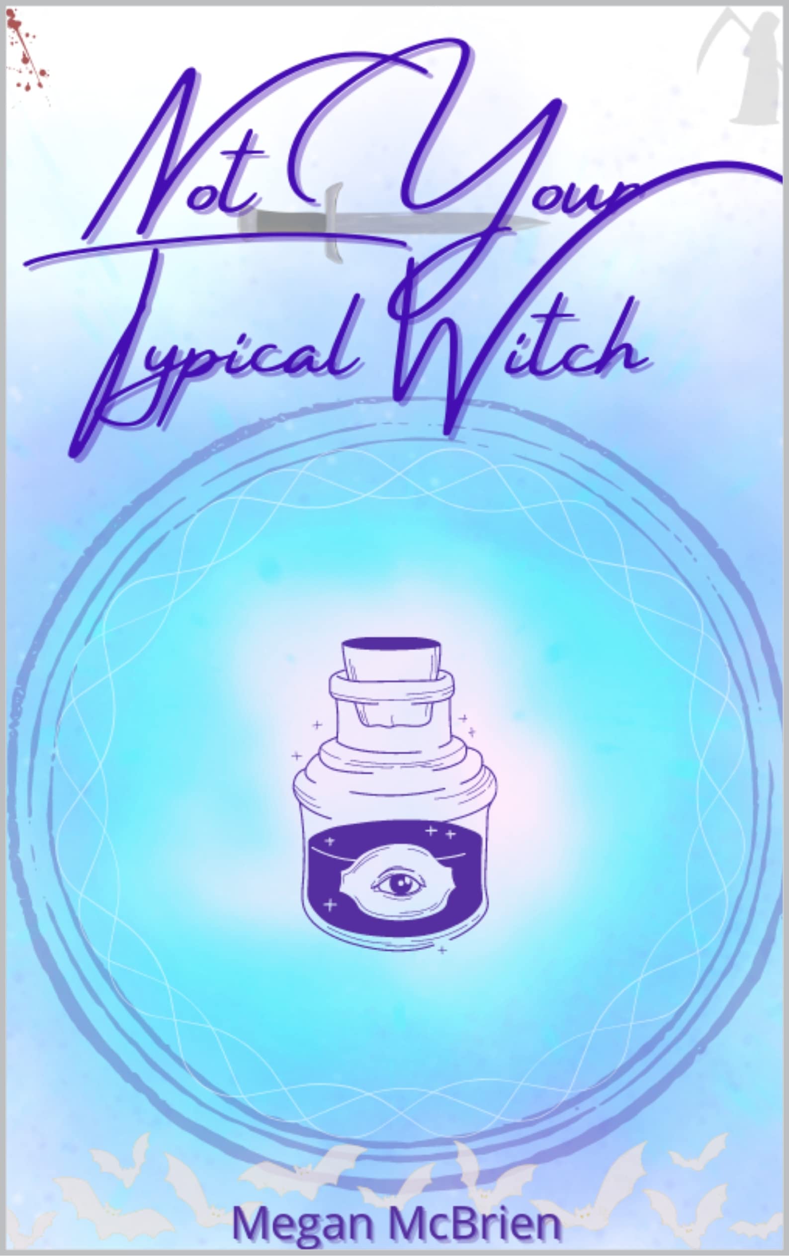 Not Your Typical Witch by Megan McBrien | Goodreads