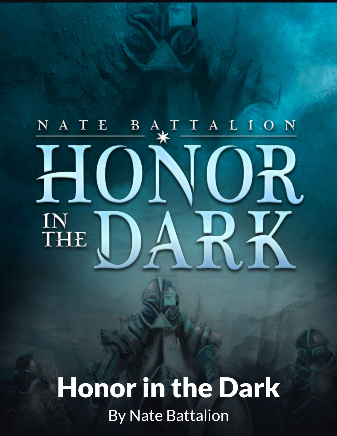 Honor in the Dark by Nate Battalion | Goodreads