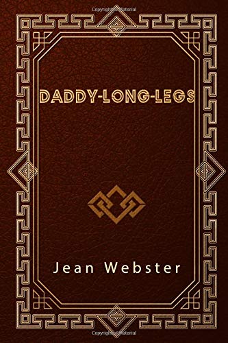Daddy-Long-Legs by Jean Webster | Goodreads