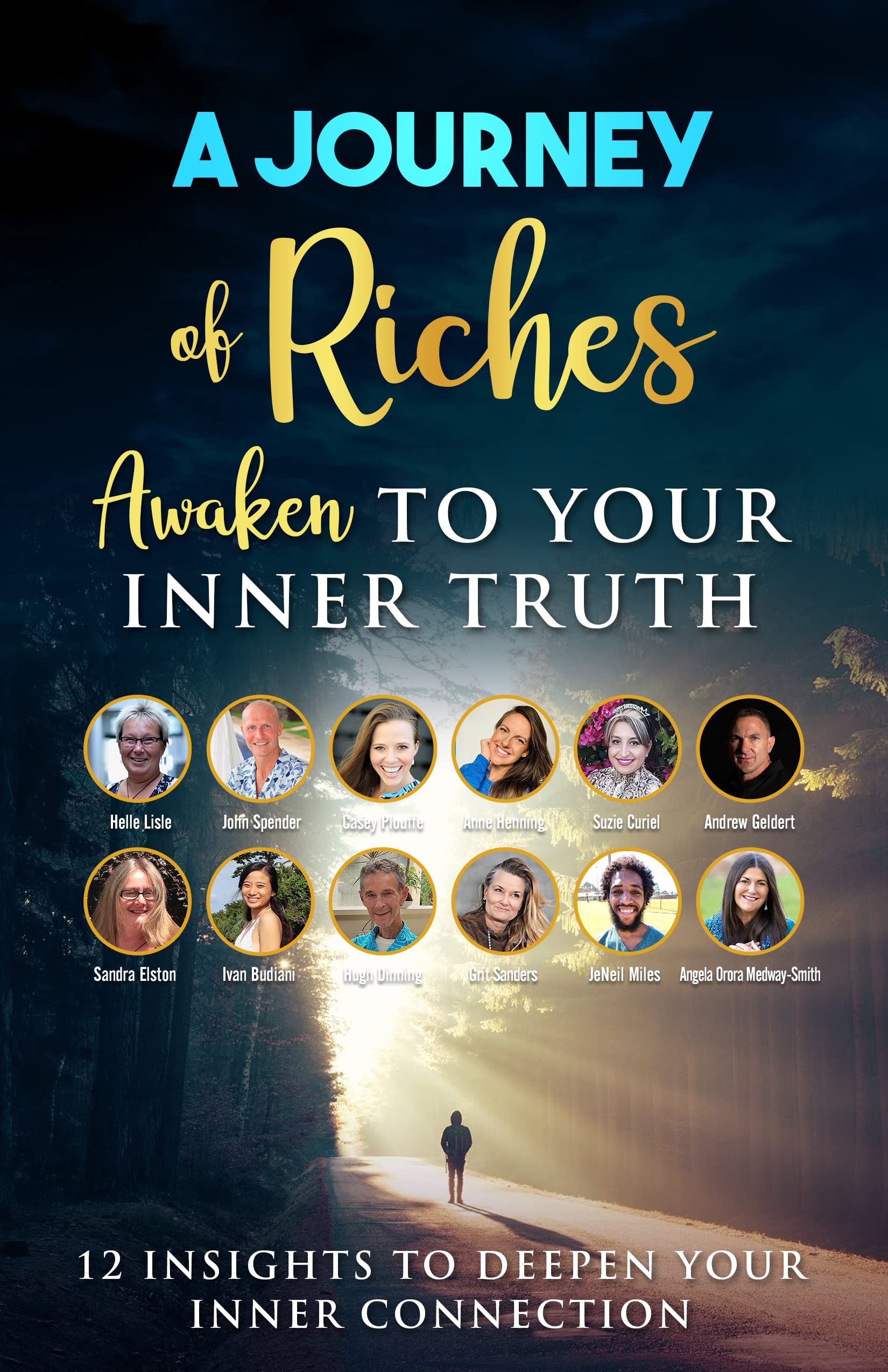 Awaken to Your Inner Truth - 12 Insights to Deepen your Inner ...