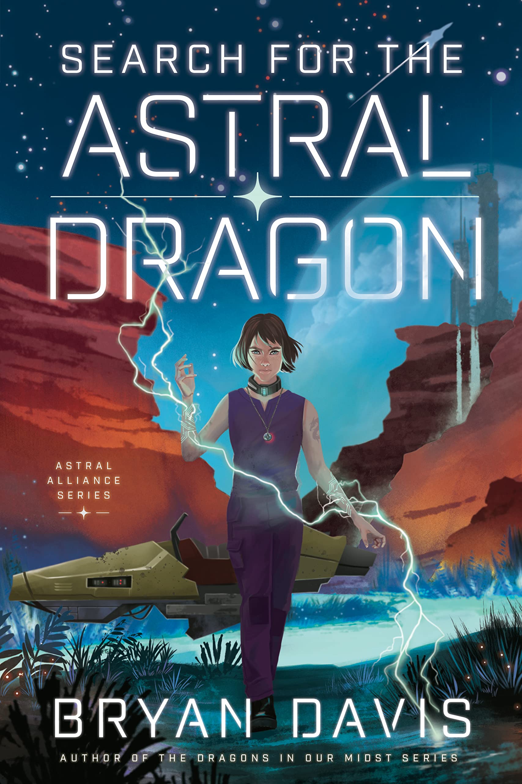 Search for the Astral Dragon (Astral Alliance Book 1) by Bryan Davis ...