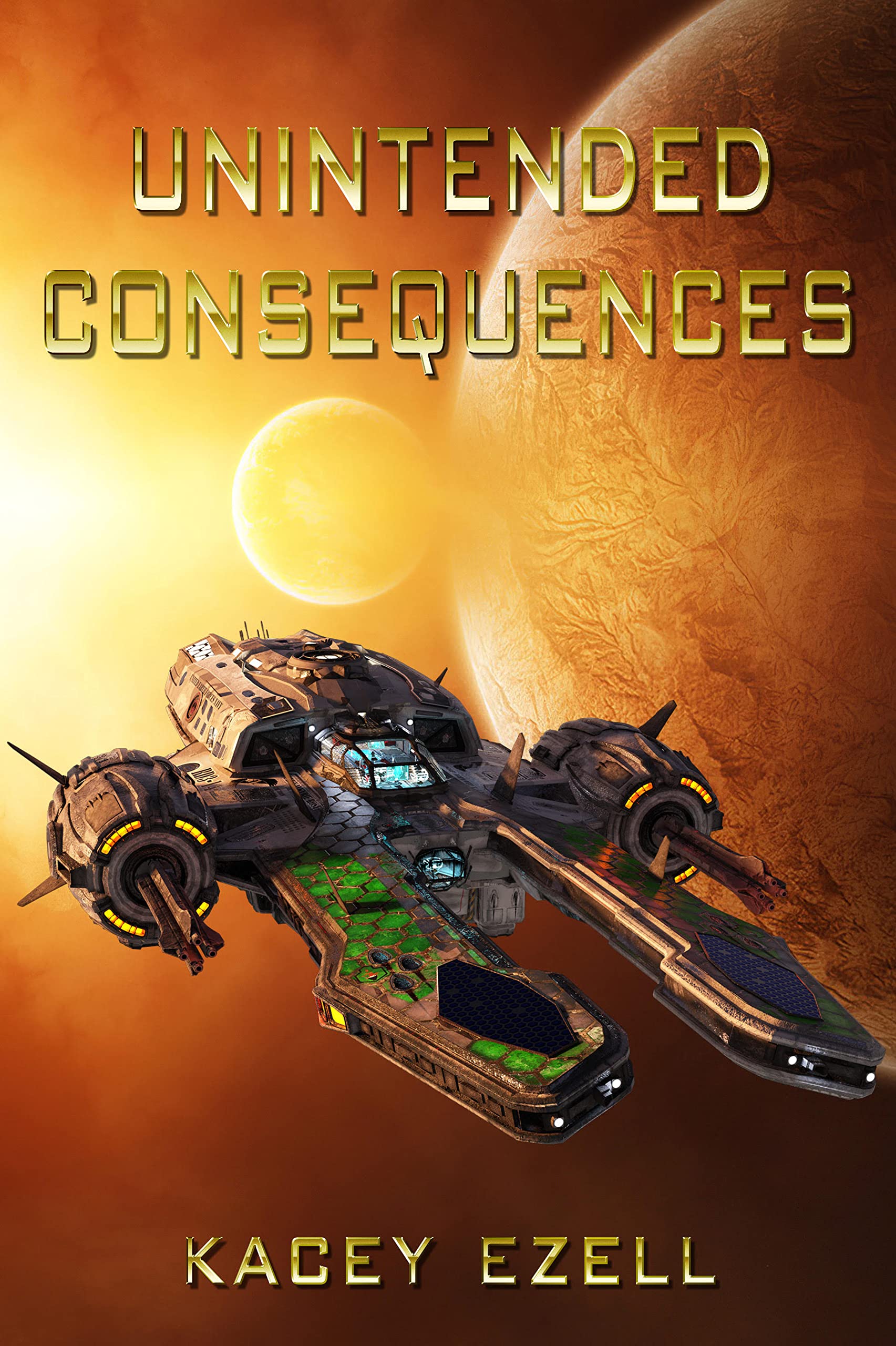 Unintended Consequences by Kacey Ezell | Goodreads