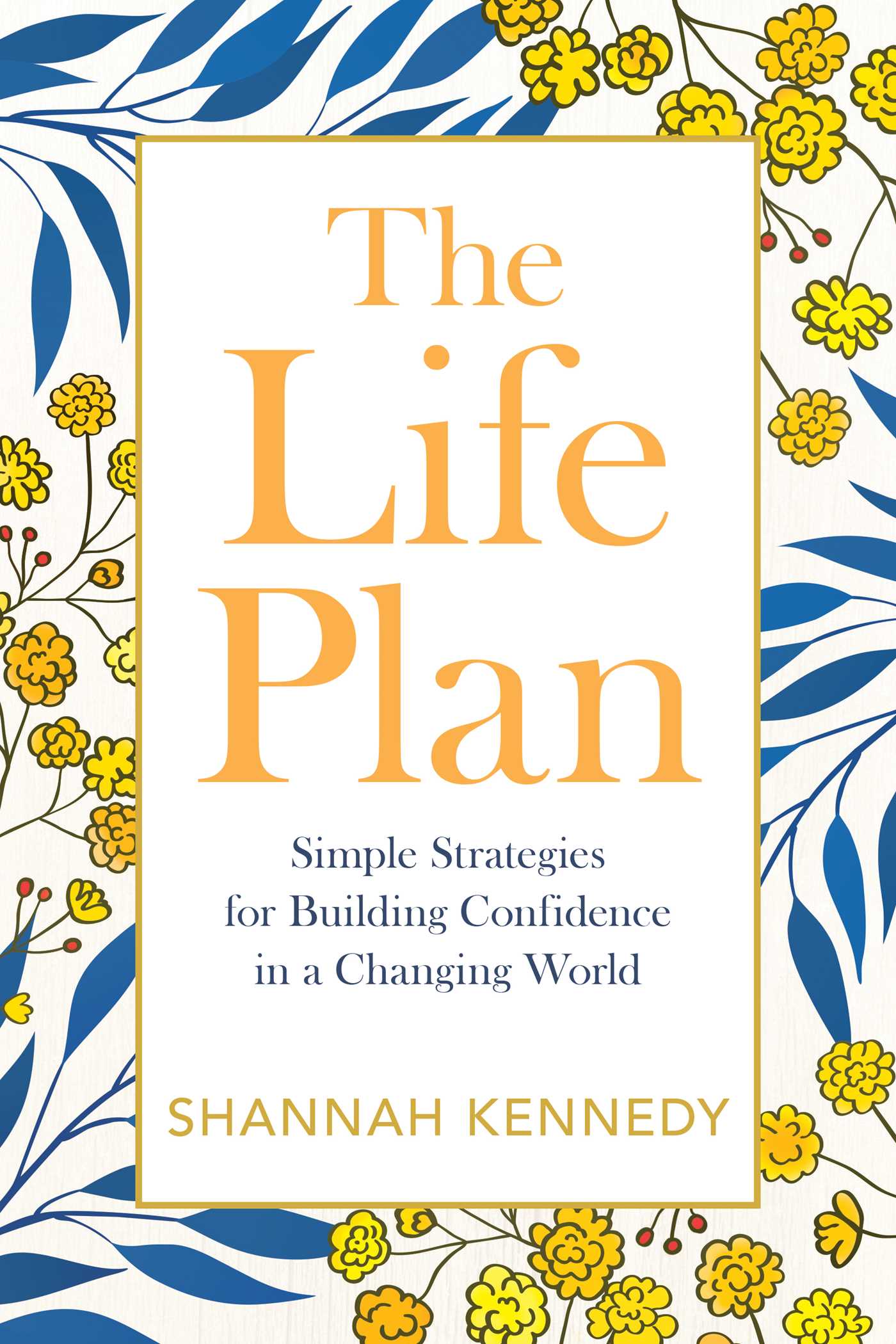 The Life Plan by Shannah Kennedy | Goodreads