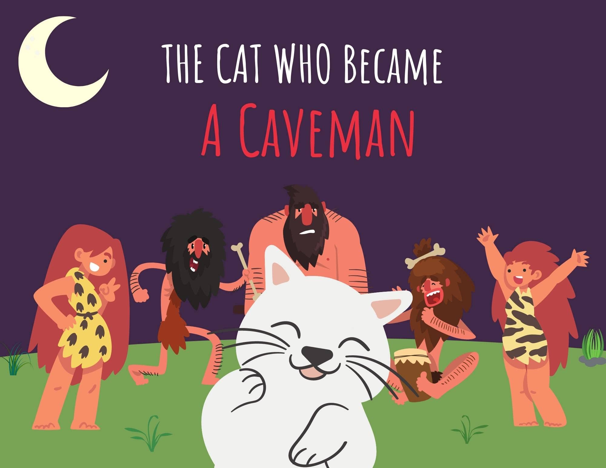 The Cat Who Became A Caveman by Stacey May | Goodreads