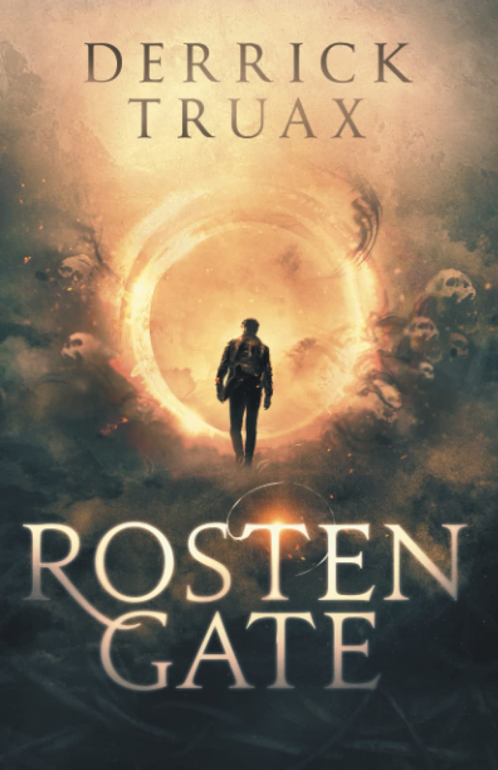 Rosten Gate by Derrick Truax | Goodreads