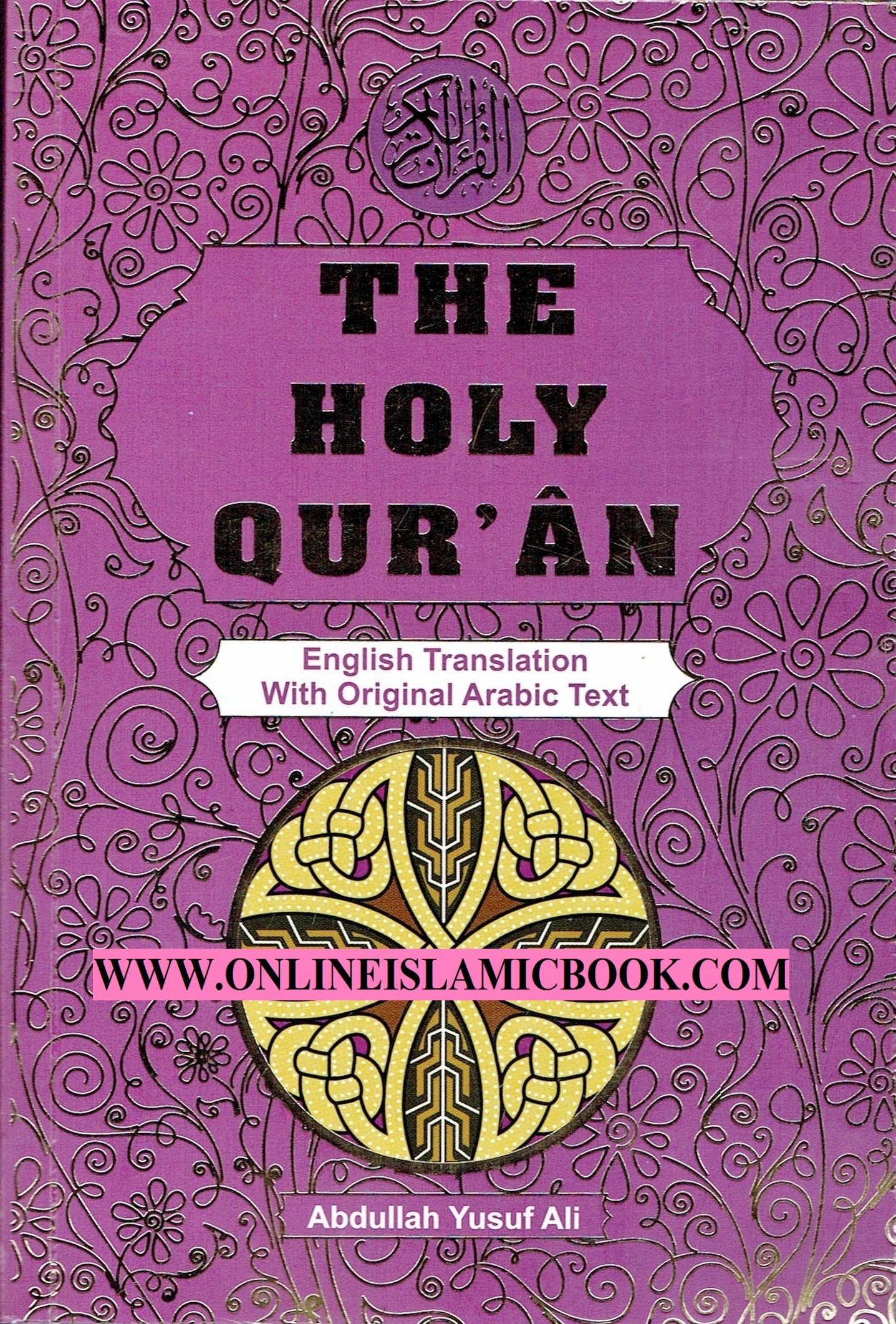 The Holy Quran Original Arabic Text English Translation