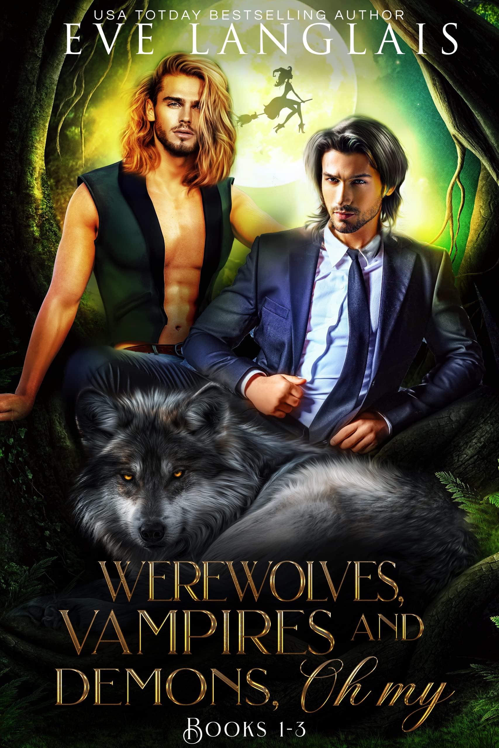 Werewolves, Vampires and Demons, Oh My: Books 1 - 3 by Eve Langlais ...