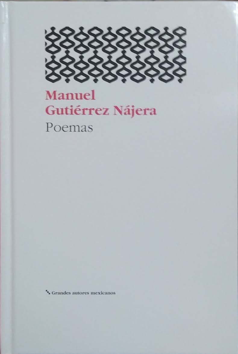 Poemas by Manuel Gutiérrez Nájera | Goodreads
