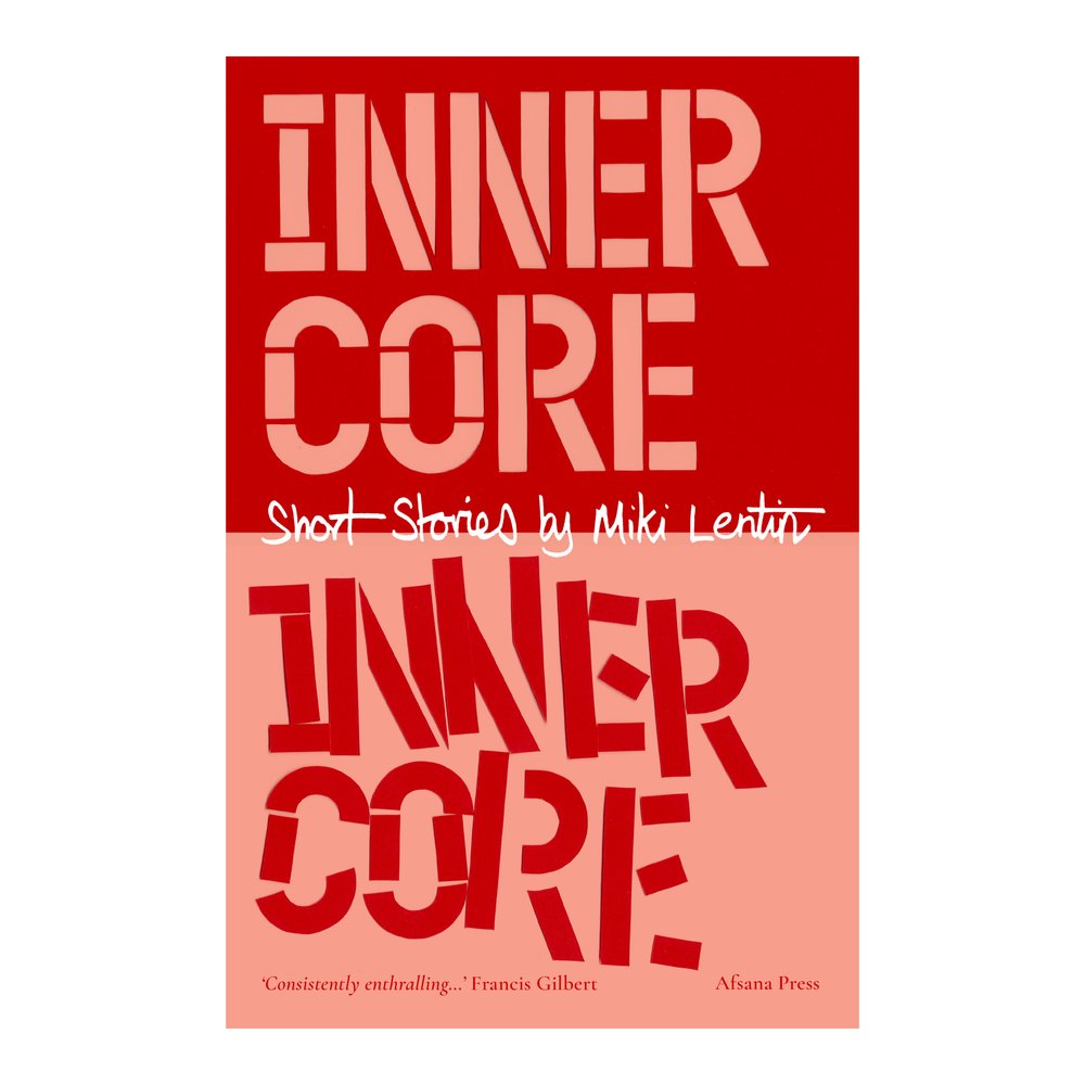 Inner Core by Miki Lentin | Goodreads