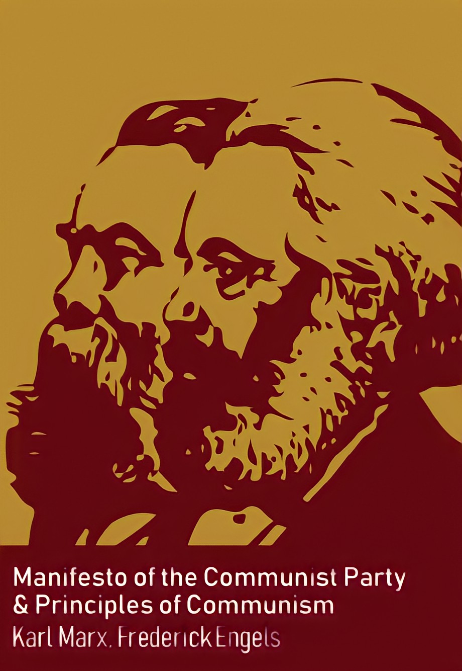 Manifesto of the Communist Party & Principles of Communism by Karl Marx ...
