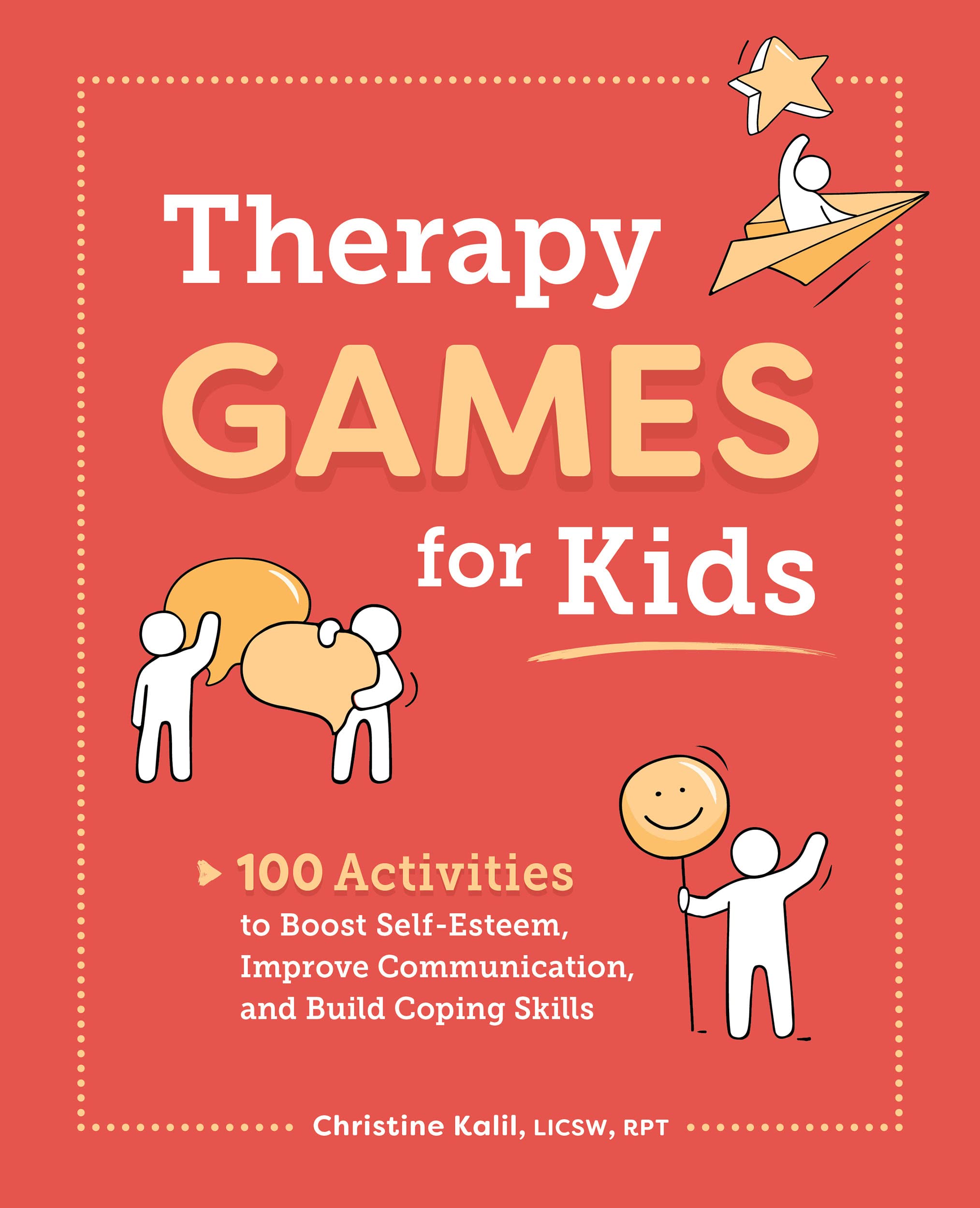 Therapy Games For Kids 100 Activities To Boost Self Esteem Improve therapy-games-for-kids-100-activities-to-boost-self-esteem-improve