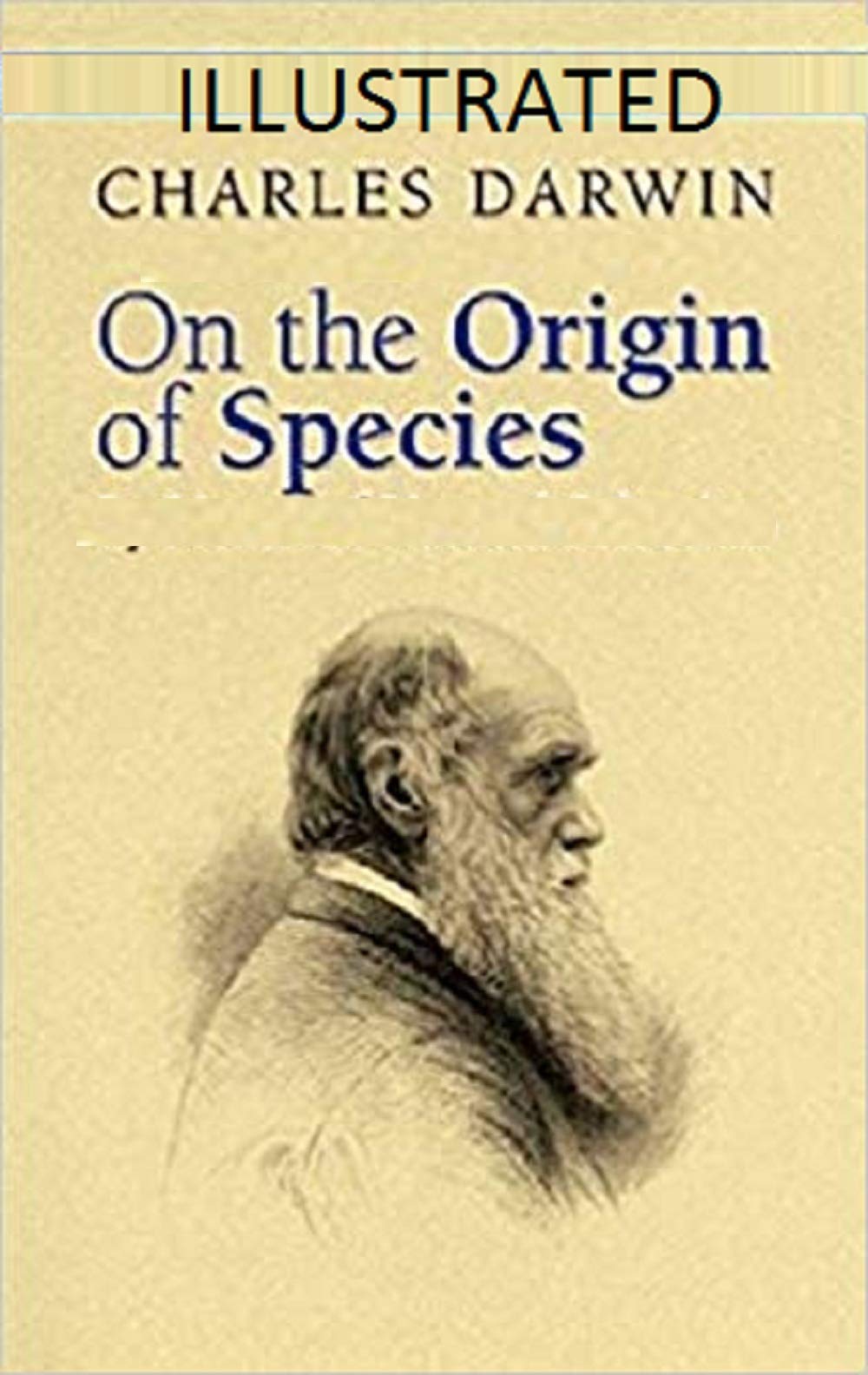 On the Origin of Species by Charles Darwin Illustrated Edition by ...