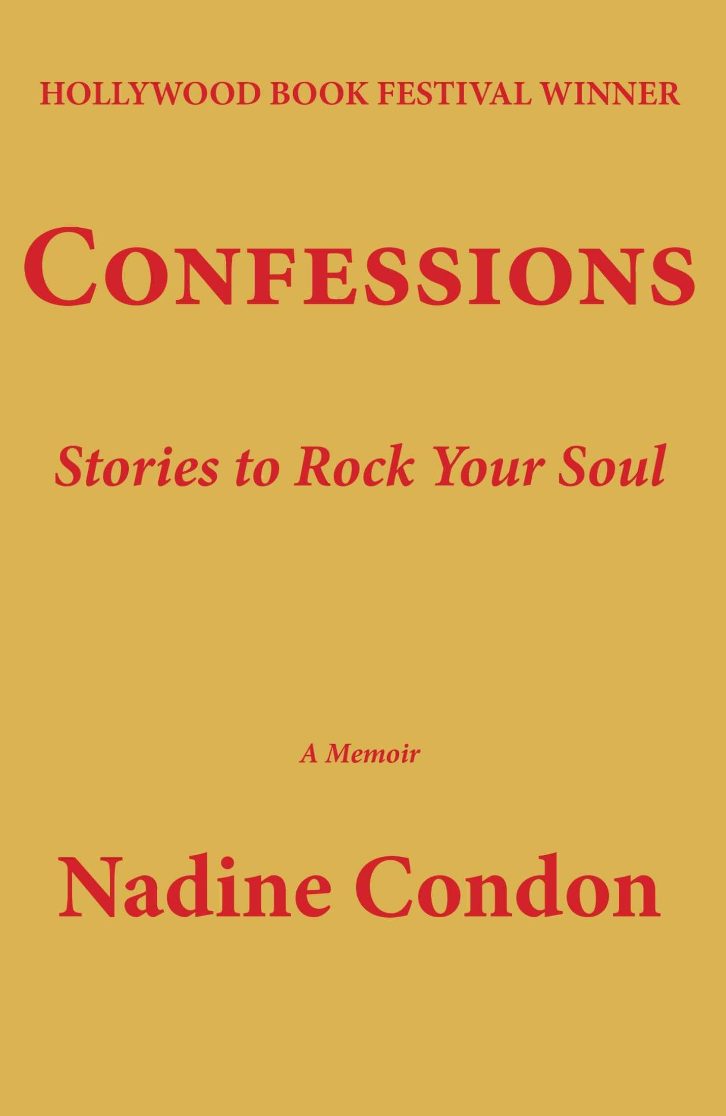Confessions: Stories to Rock Your Soul by Nadine Condon | Goodreads