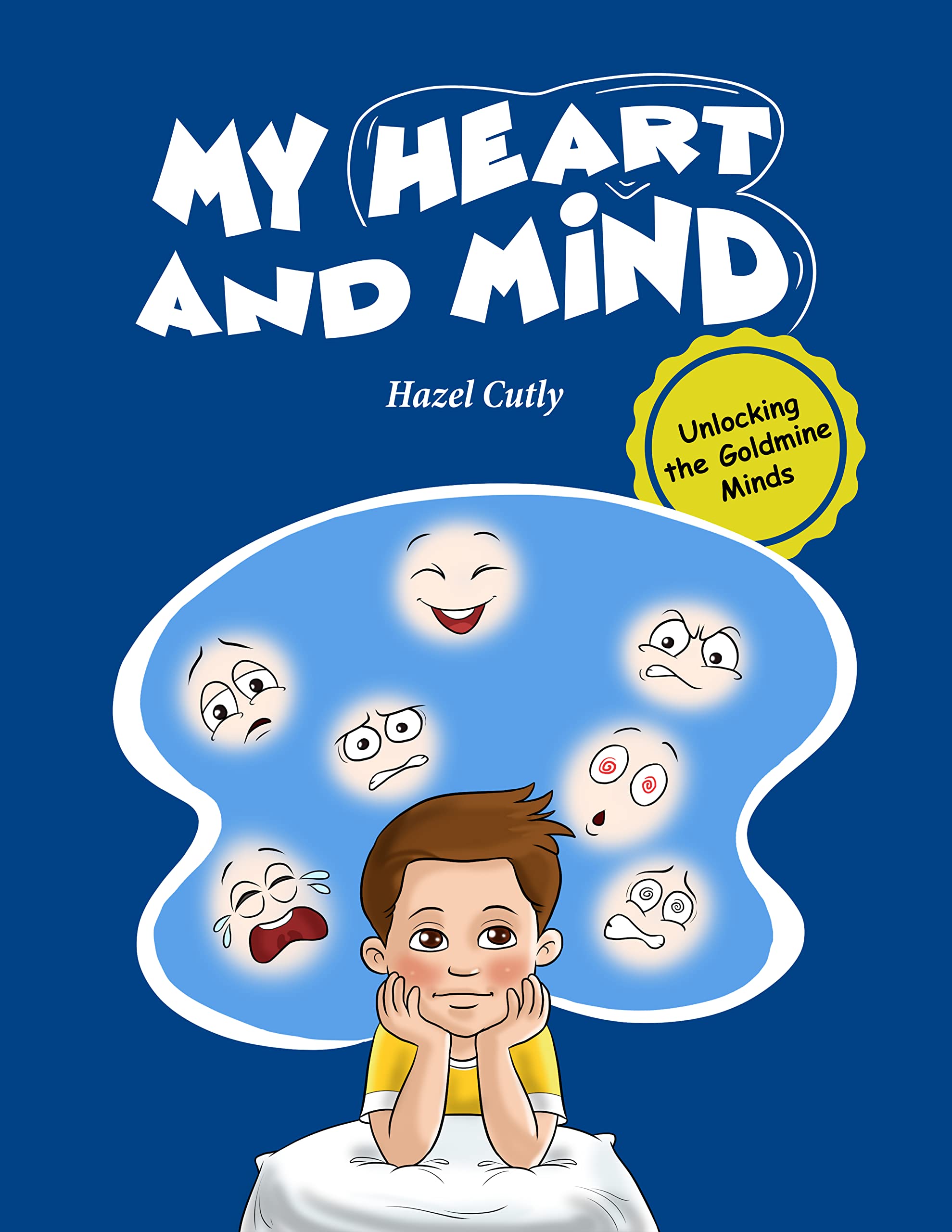 My Heart and Mind: A Children's Book About Learning Emotions and ...