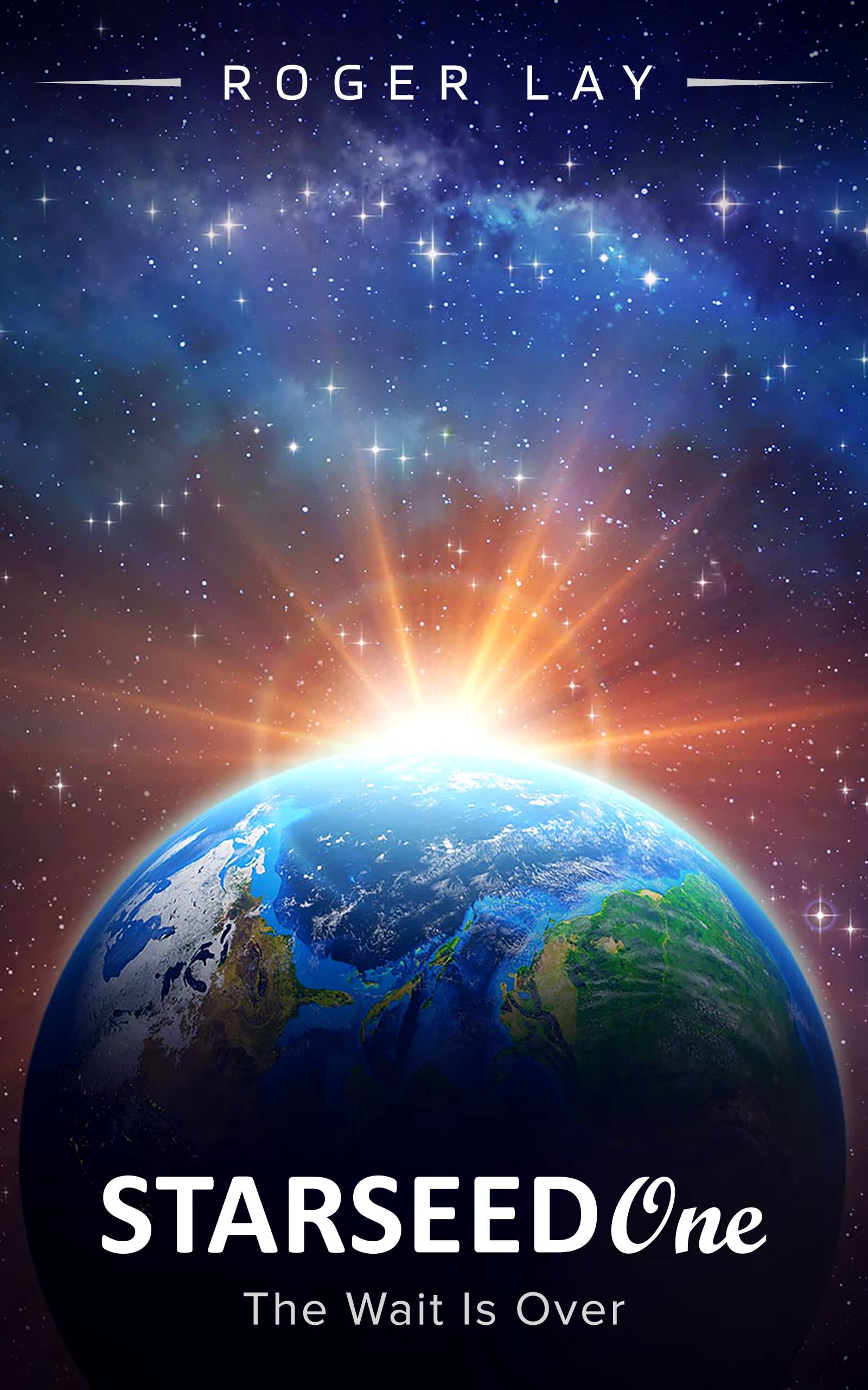 STARSEED One: The Wait Is Over by Roger Lay | Goodreads