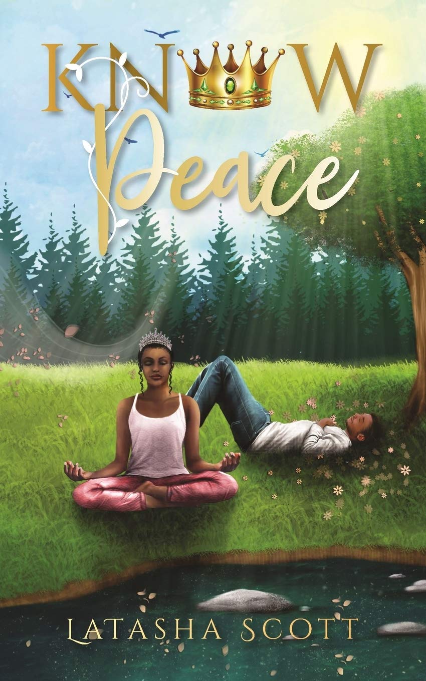 Know Peace by Latasha Scott | Goodreads