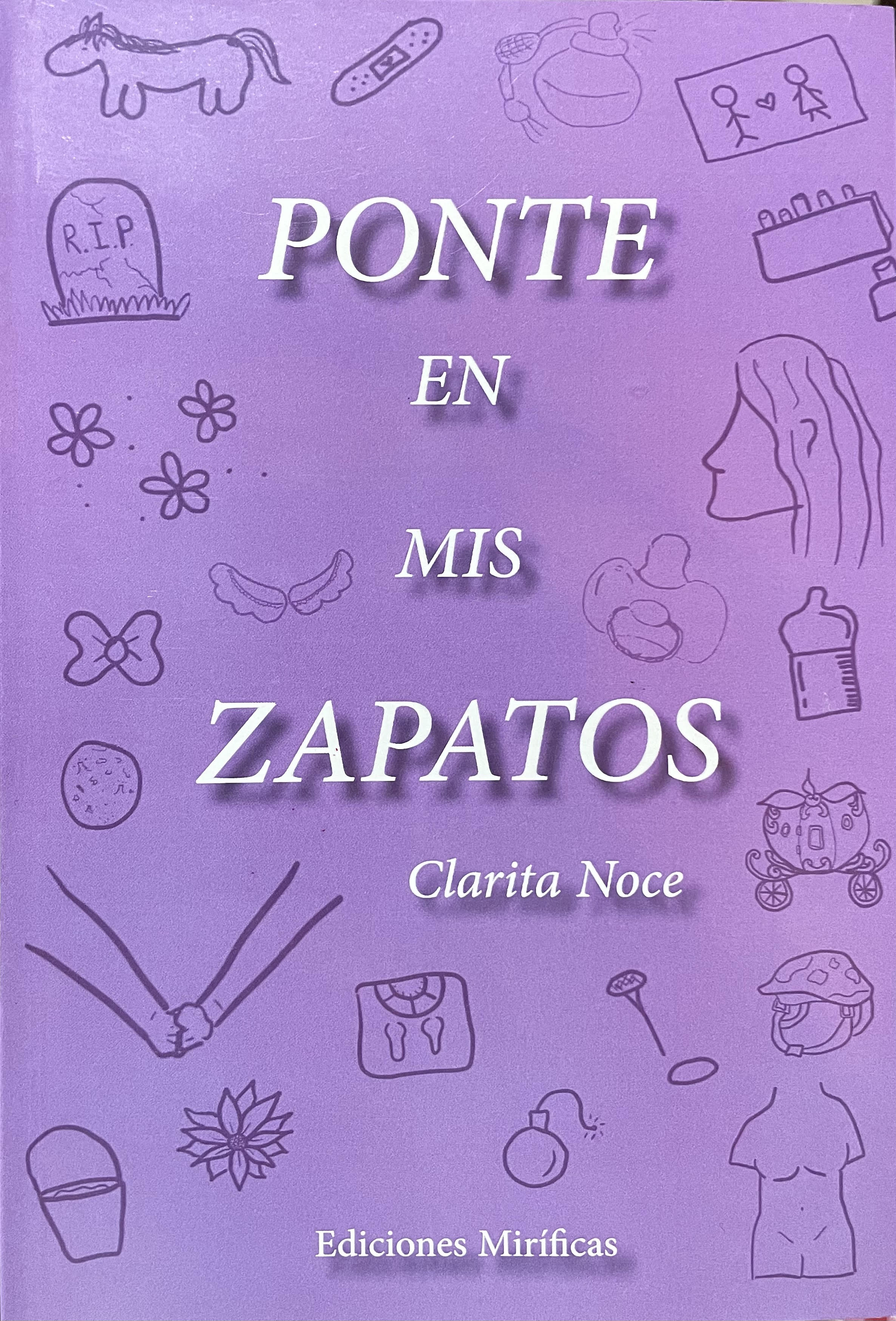 Ponte en mis zapatos by Clarita Noce | Goodreads