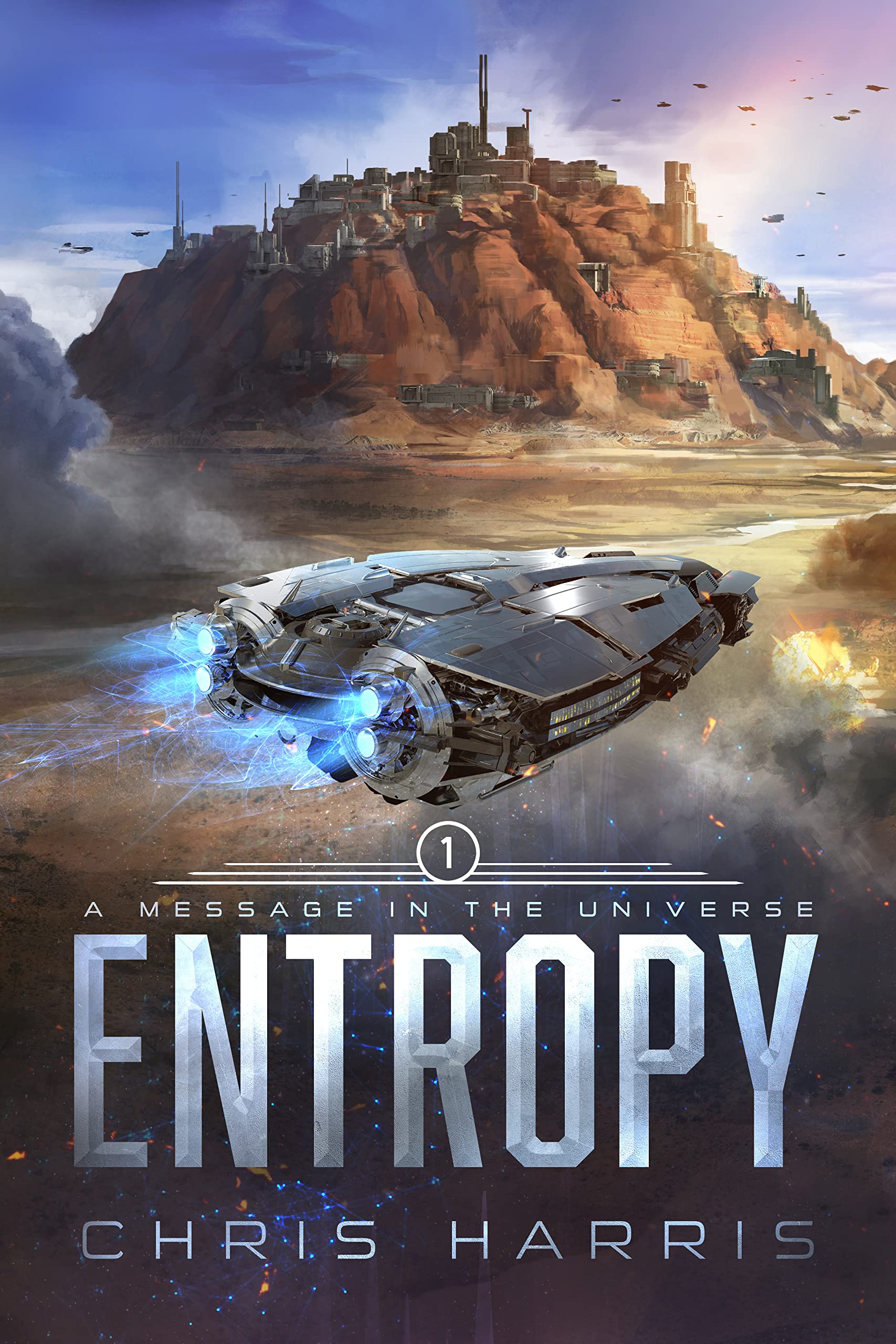 A Message in the Universe (Entropy #1) by Chris Harris | Goodreads
