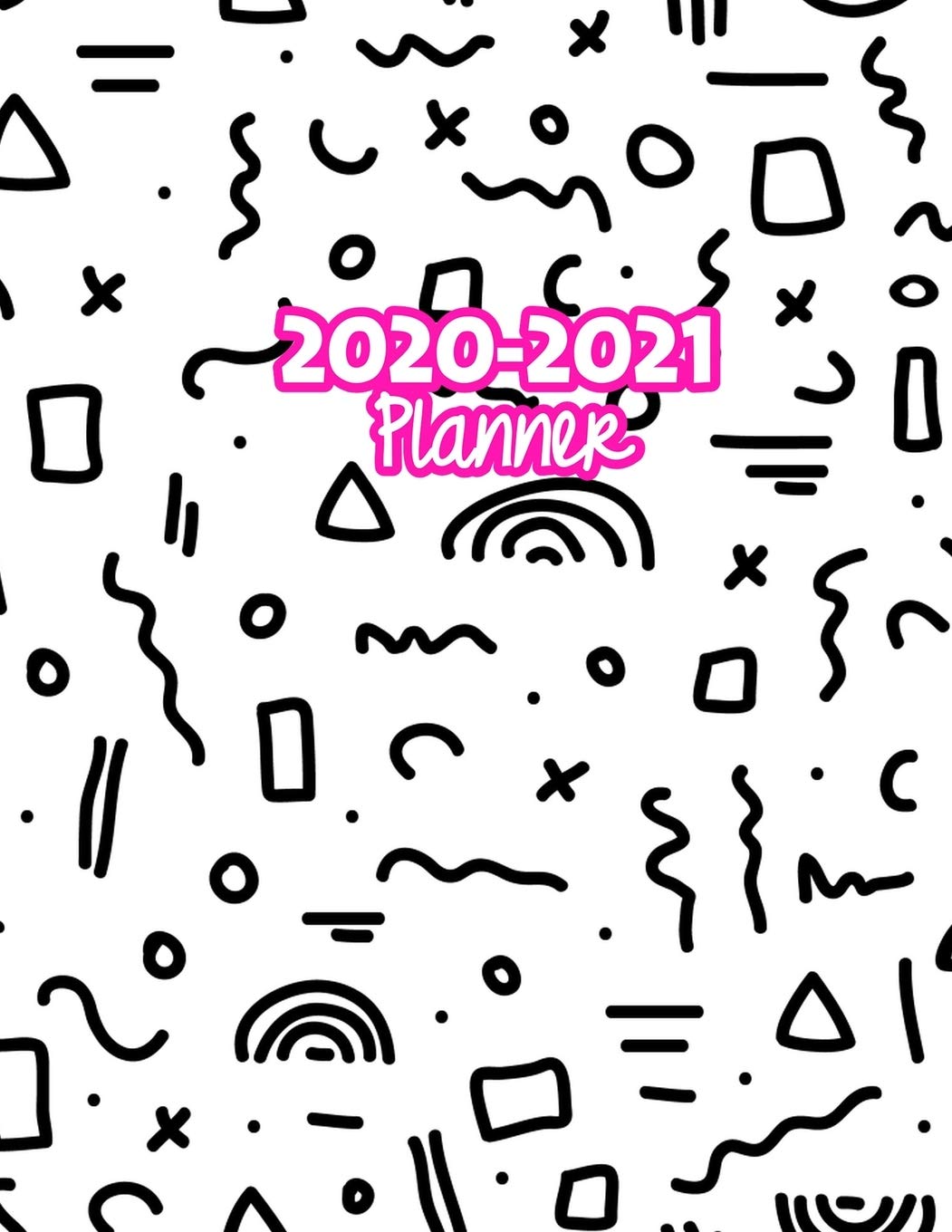 2020-2021 Planner: Two Year Calendar Organizer and Goal Journal ...