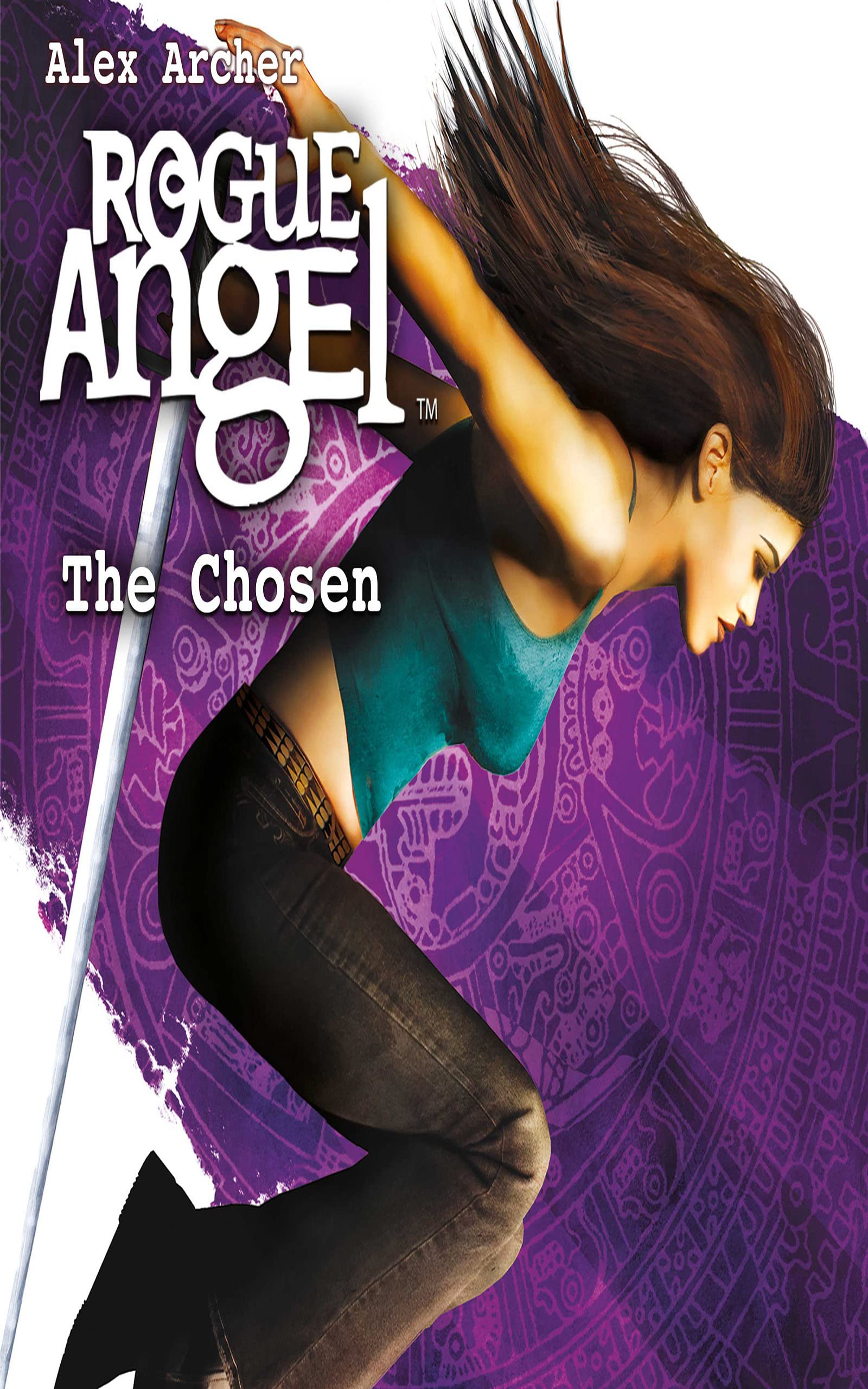 The Chosen: Rogue Angel, Book 4 by Alex Archer | Goodreads