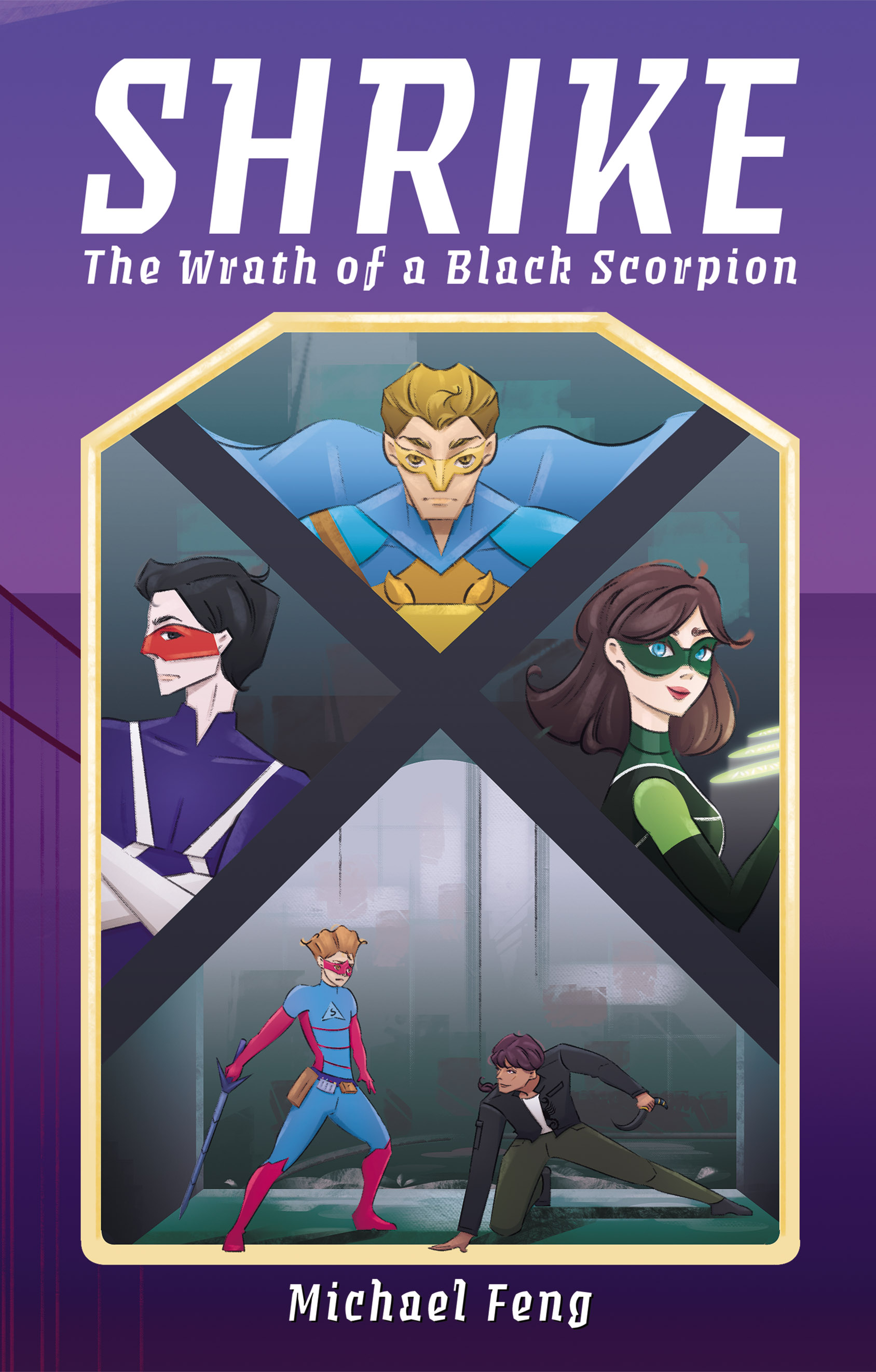 The Wrath of a Black Scorpion (SHRIKE, #2) by Michael Feng | Goodreads