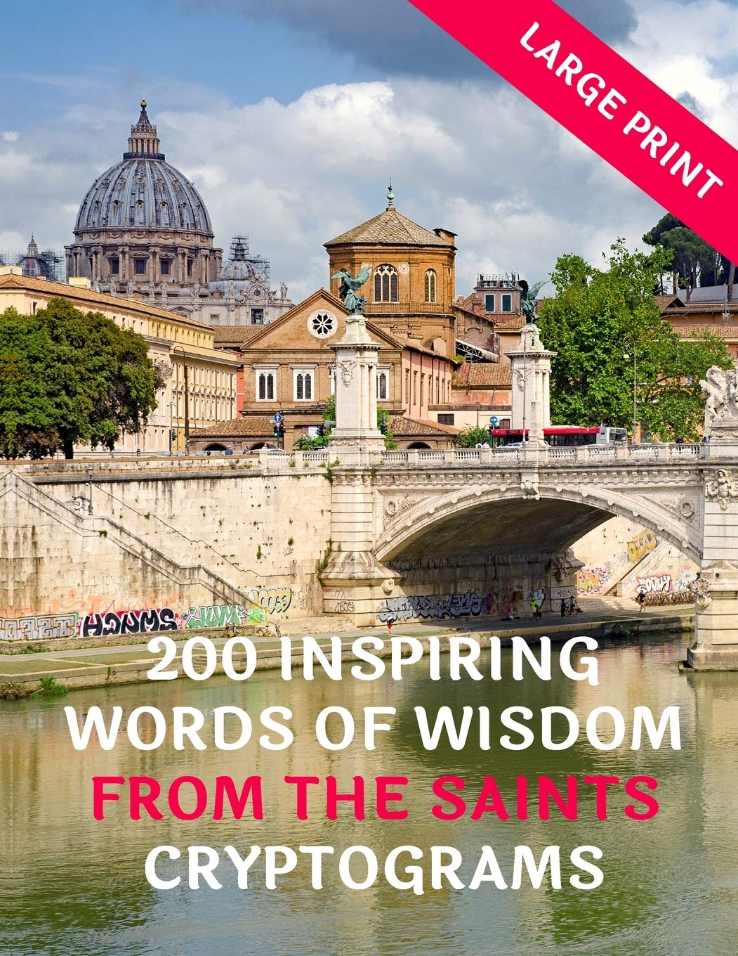 200 Inspirational Words Of Wisdom From The Saints Cryptograms: Large ...