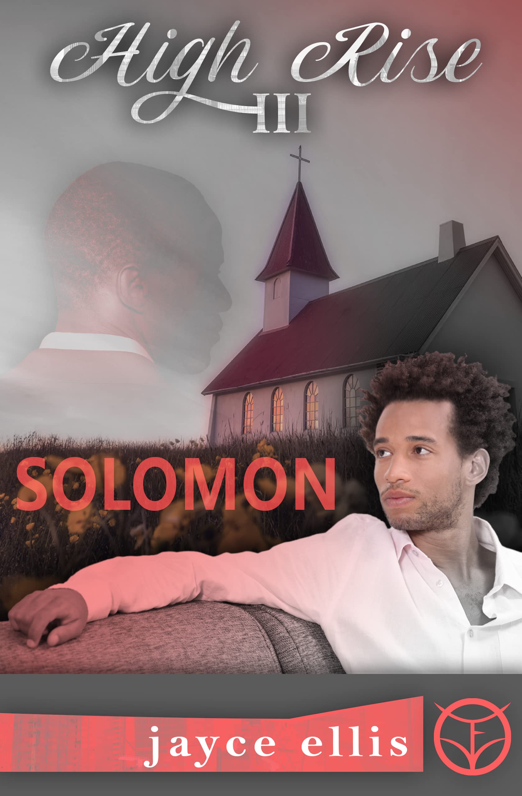 Solomon (High Rise #3) by Jayce Ellis | Goodreads