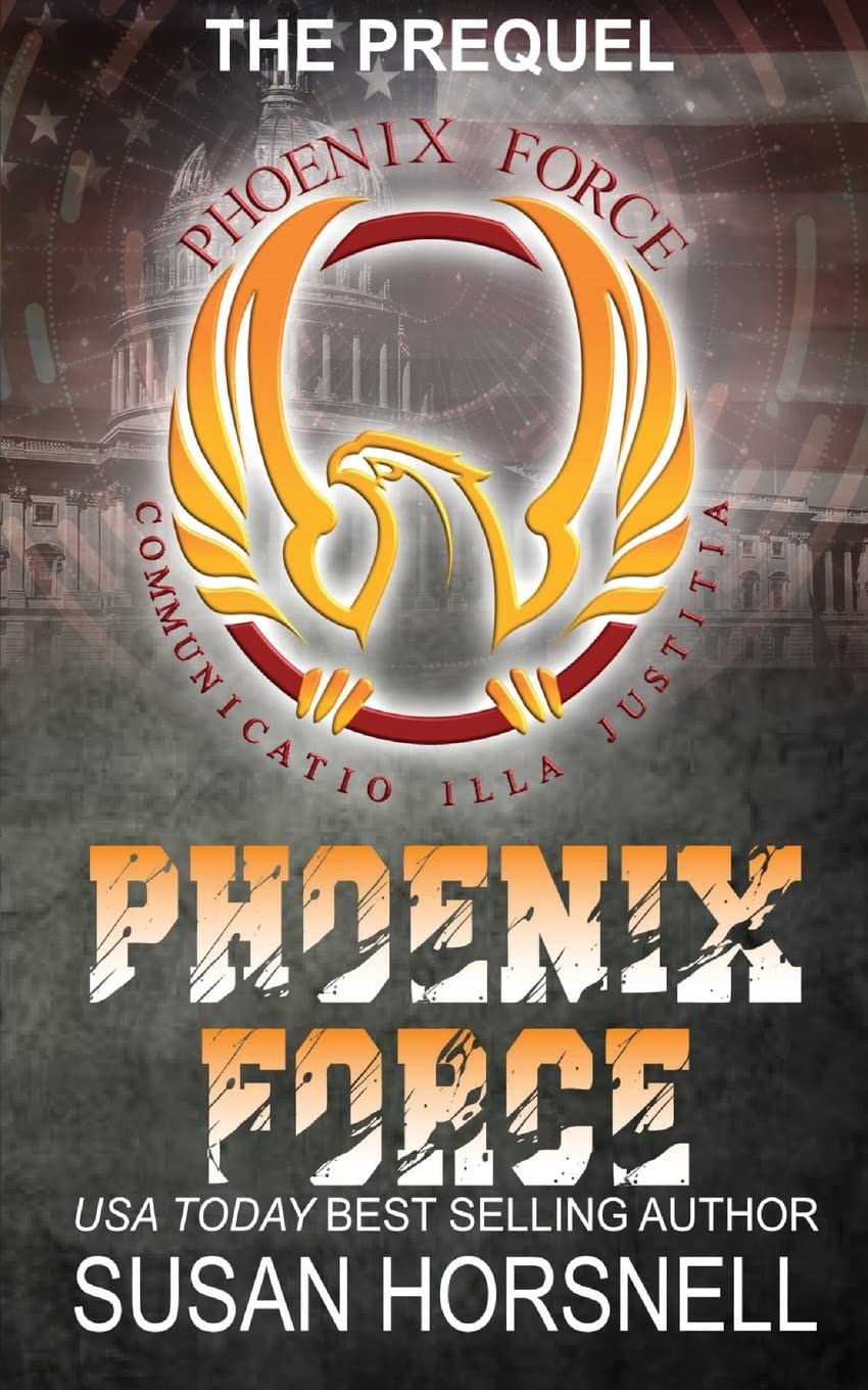 Phoenix Force: The Prequel by Susan Horsnell | Goodreads