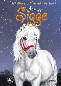 Älskade Sigge (Sigge #20) by Lin Hallberg | Goodreads