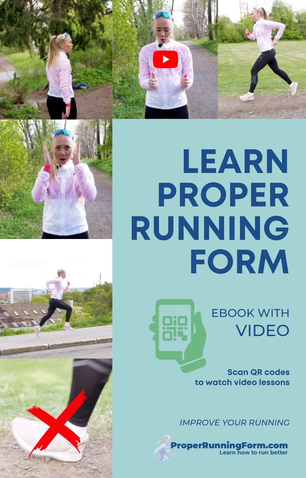 Learn Proper Running Form - Video, Text, and Illustrations. Scan QR ...
