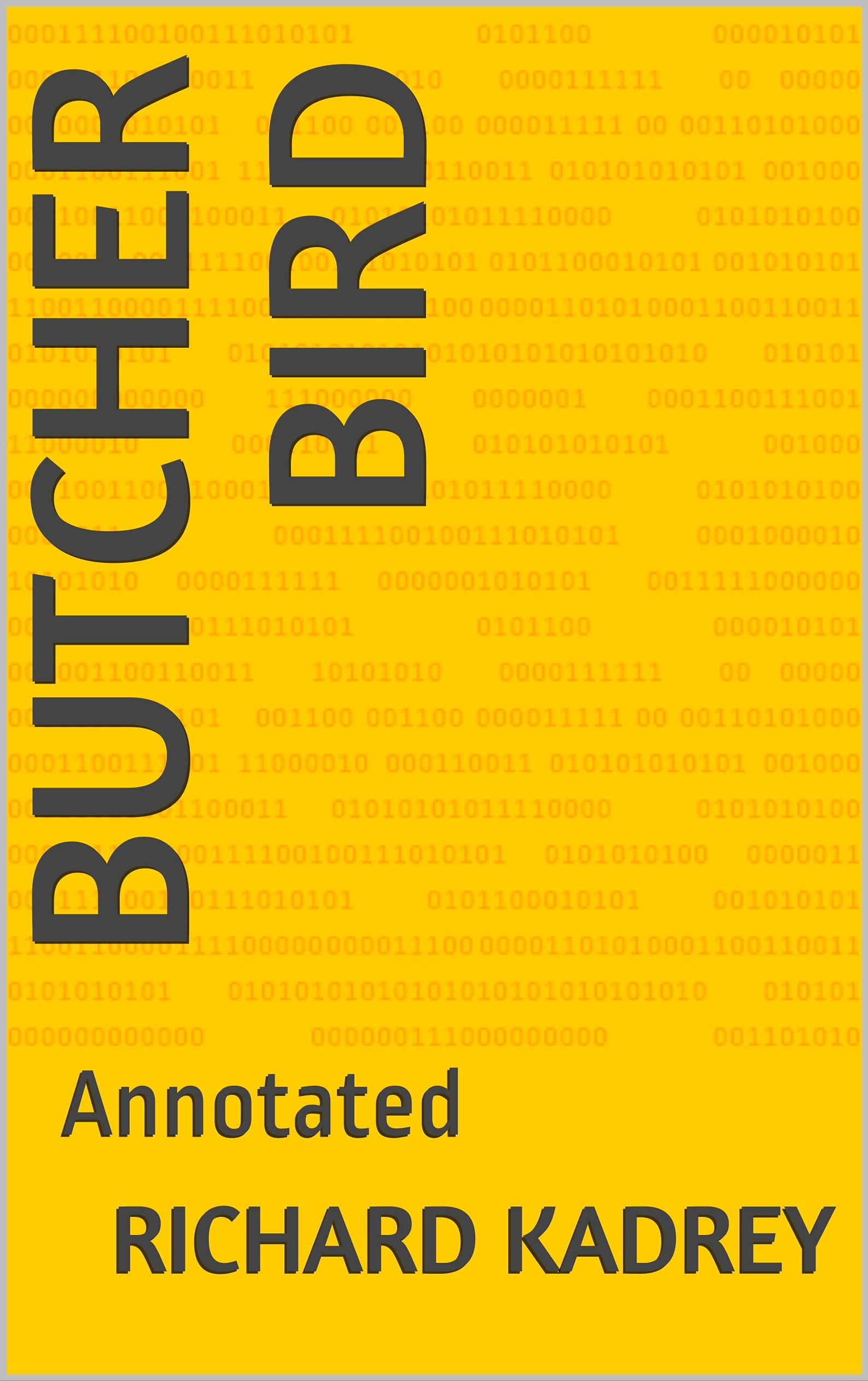 Butcher Bird: Annotated by Richard Kadrey | Goodreads