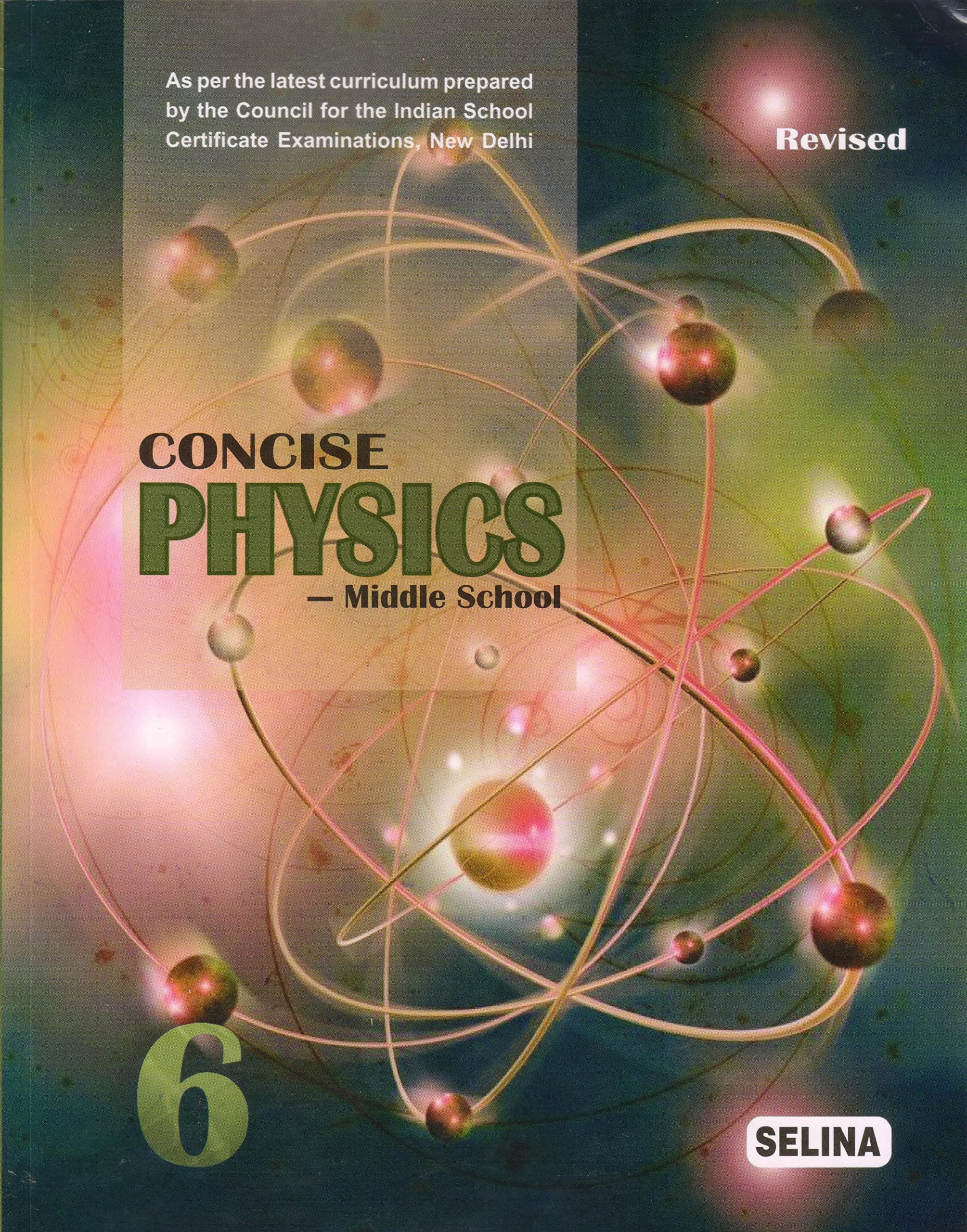 Concise Middle School Physics for Class 6 - Examination 2022-23 by Dr ...