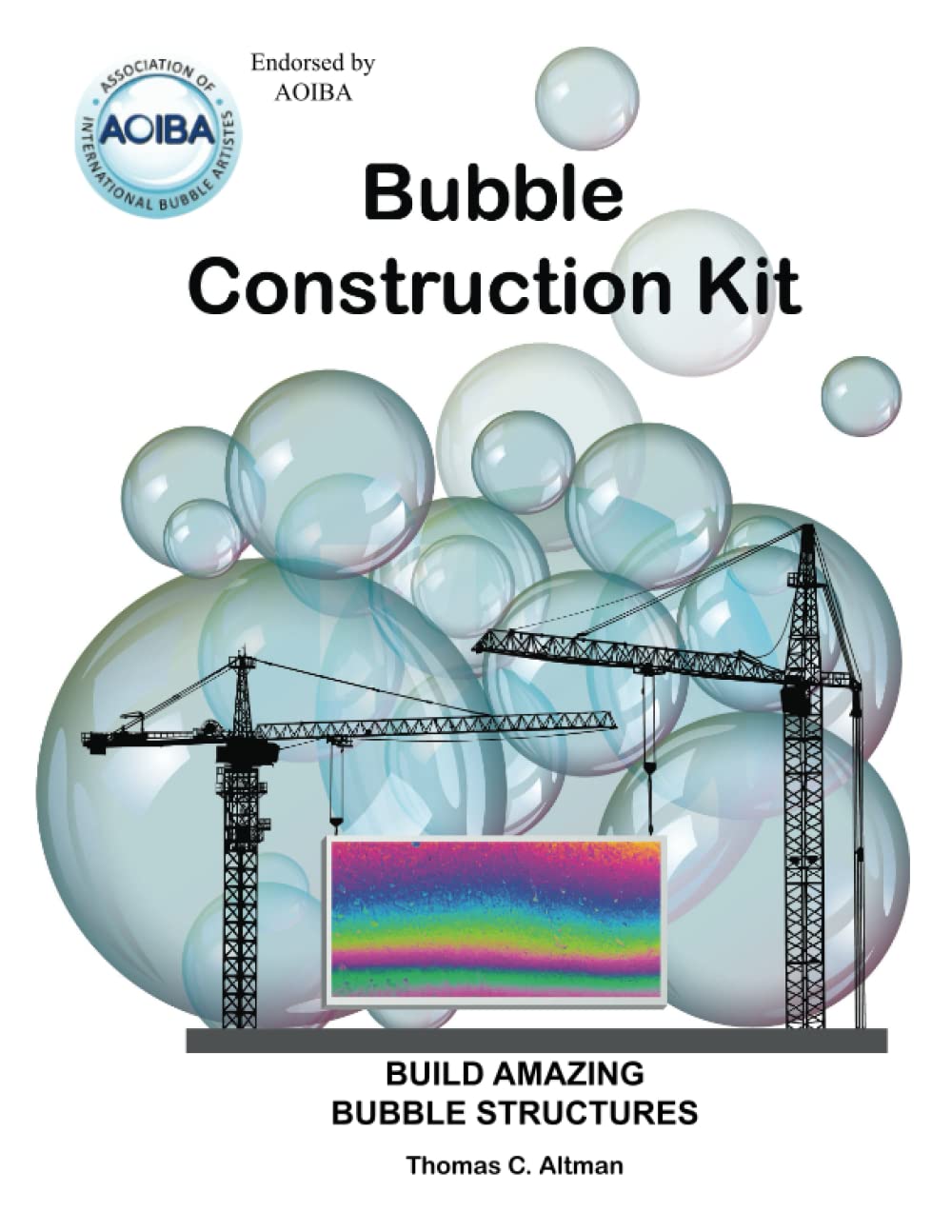 Bubble Construction Kit: Build Amazing Bubble Structures by Thomas C ...