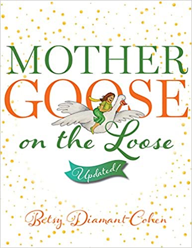 Mother Goose on the Loose: Updated by Betsy Diamant-Cohen | Goodreads