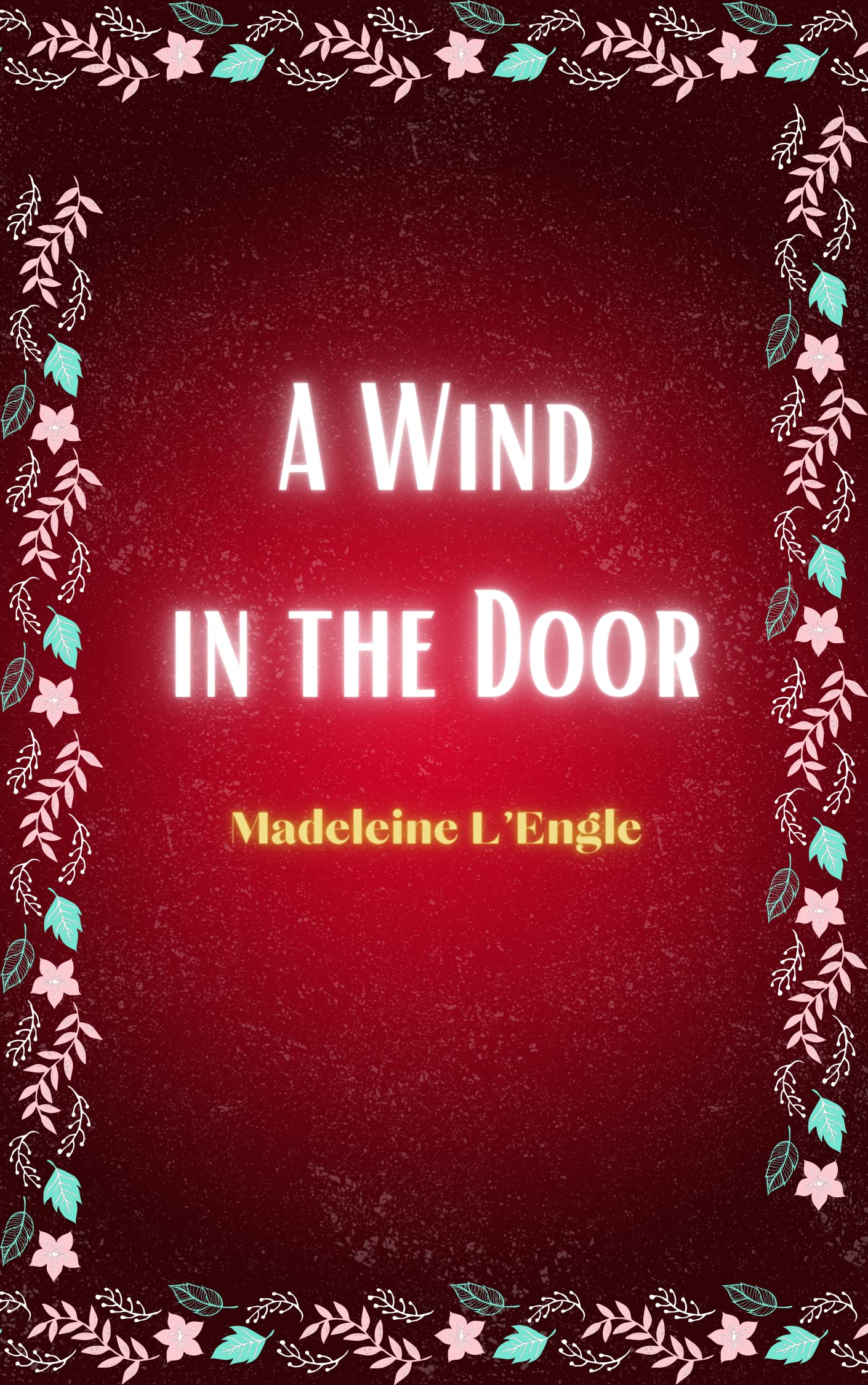 A Wind in the Door by Madeleine L'Engle | Goodreads