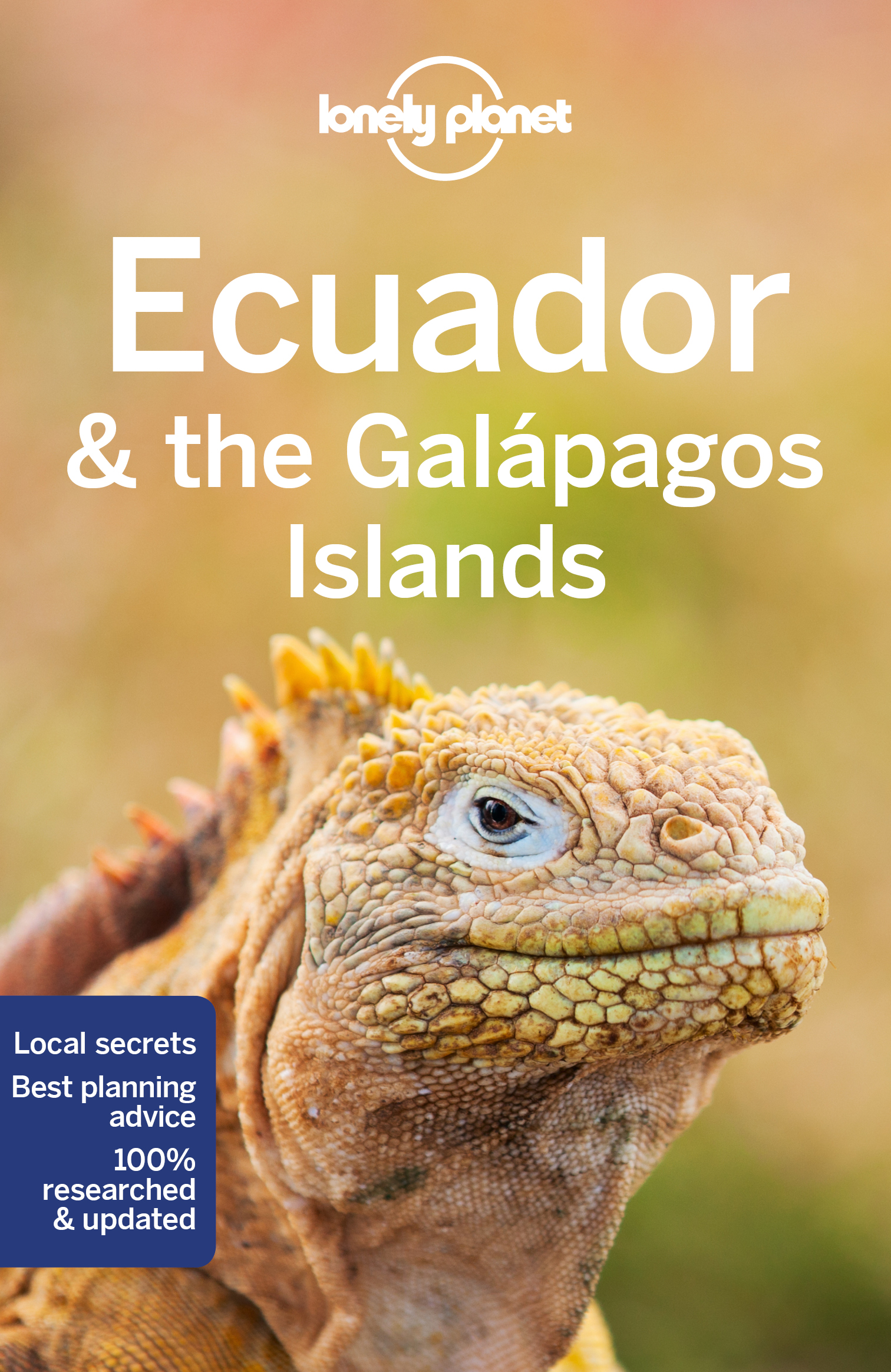Lonely Planet Ecuador & the Galapagos Islands by Isabel Albiston ...