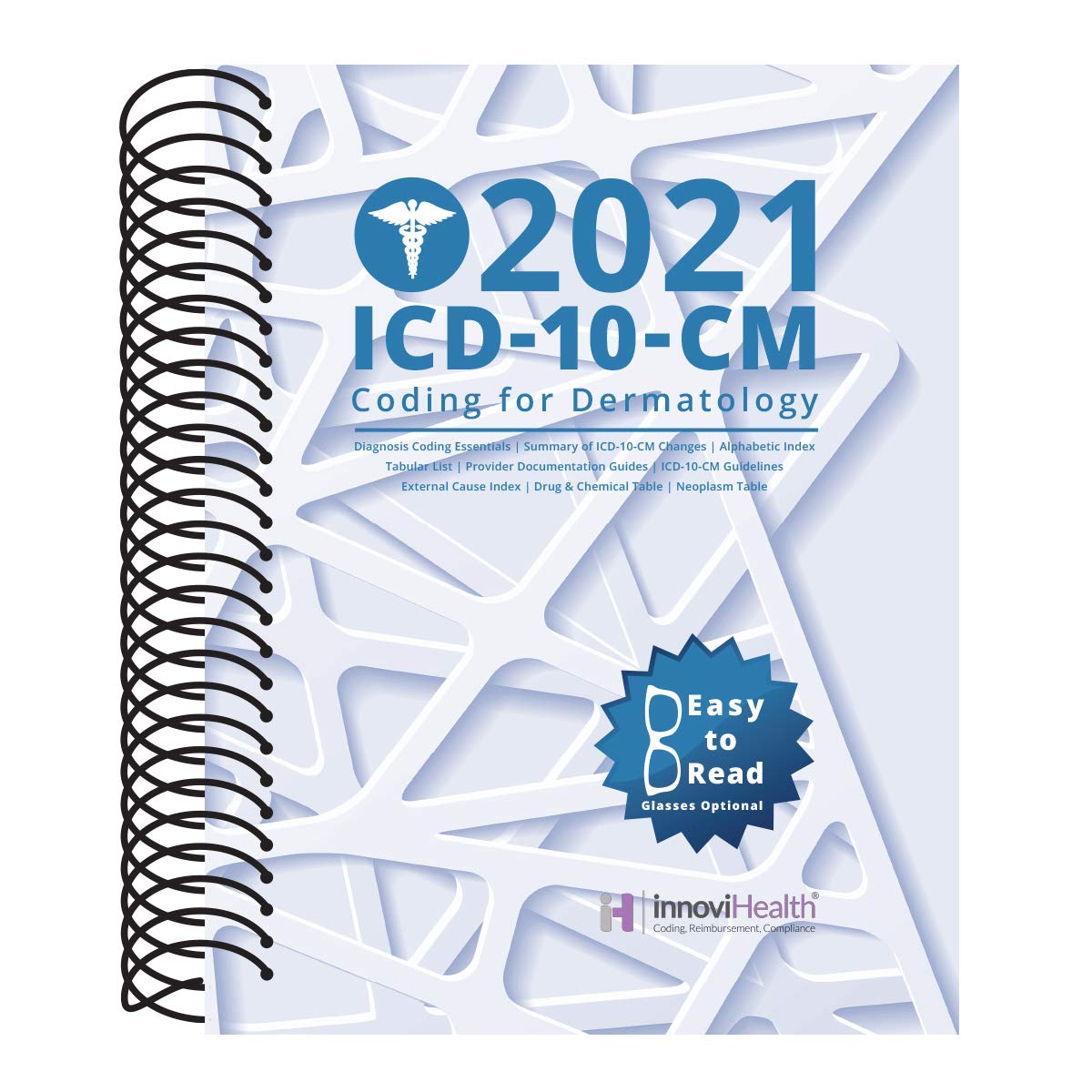 Dermatology ICD-10-CM Coding for 2021 by innoviHealth | Goodreads
