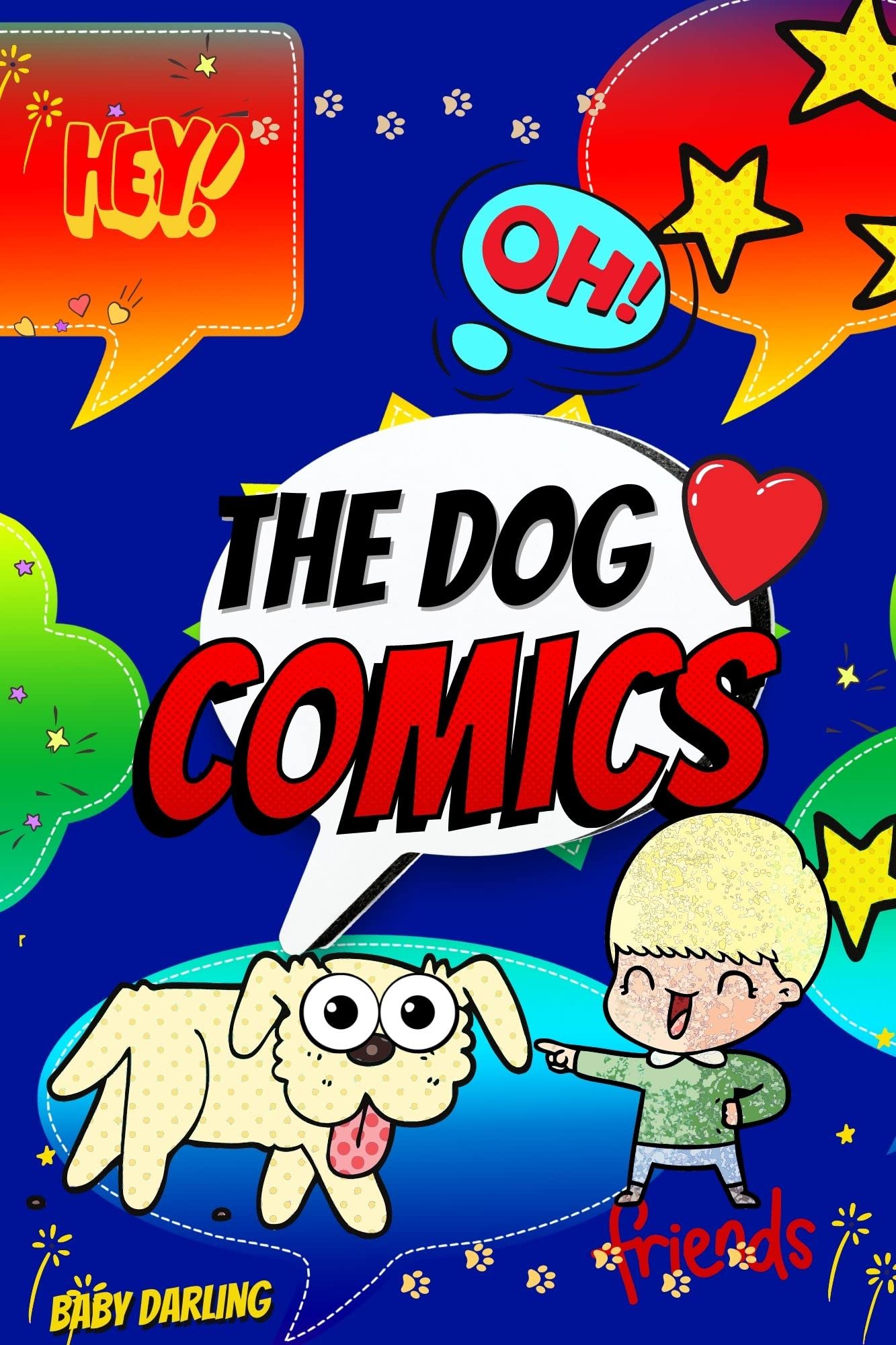 The Comic Dog: Fun story comic book the dog for preschook, toddlers ...