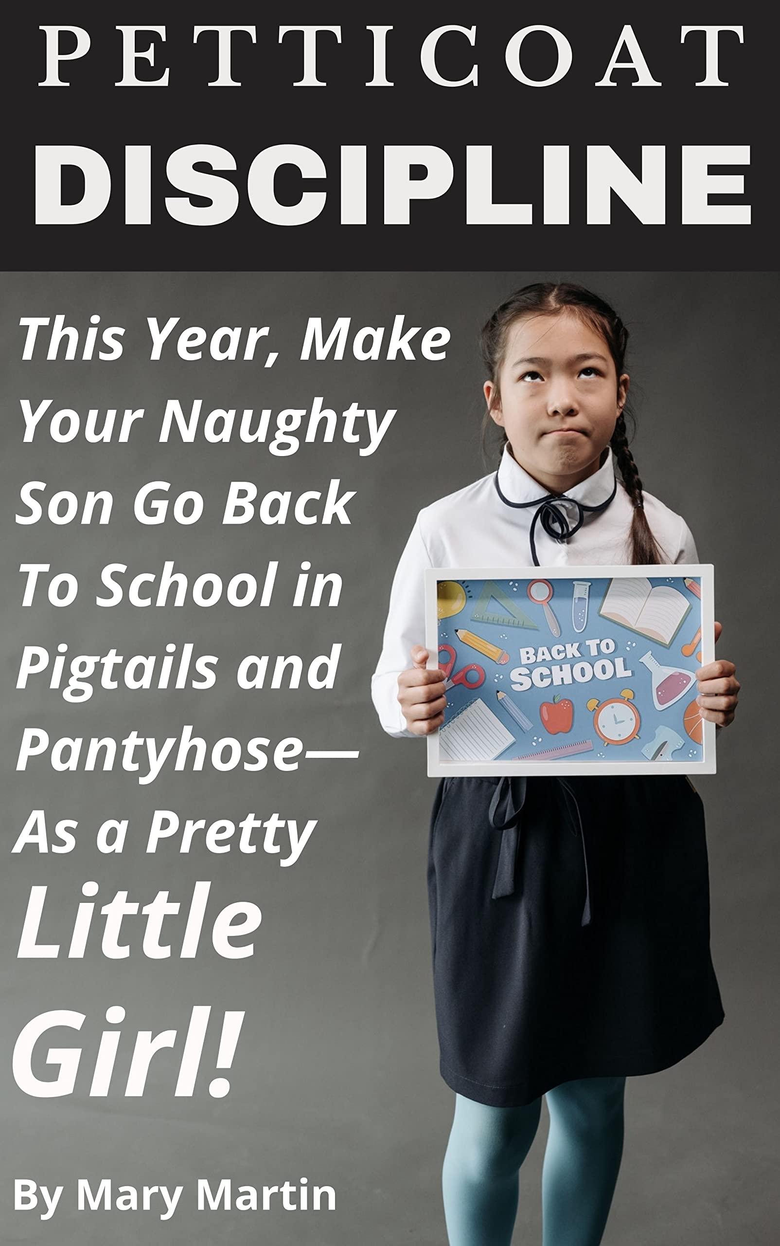 Petticoat Discipline: This Year, Make Your Naughty Son Go Back to ...