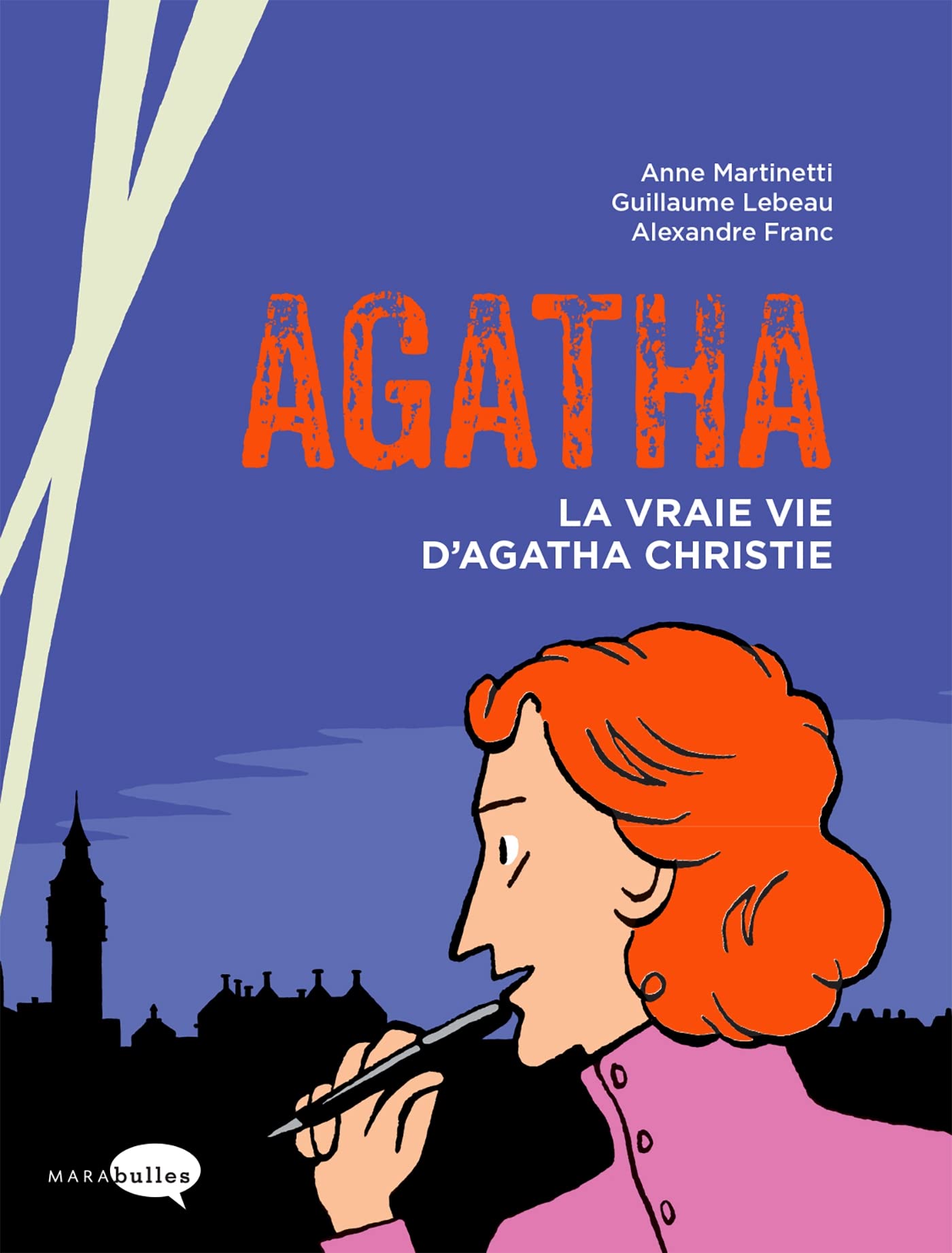 Agatha - La vraie vie d'Agatha Christie by Anne Martinetti | Goodreads