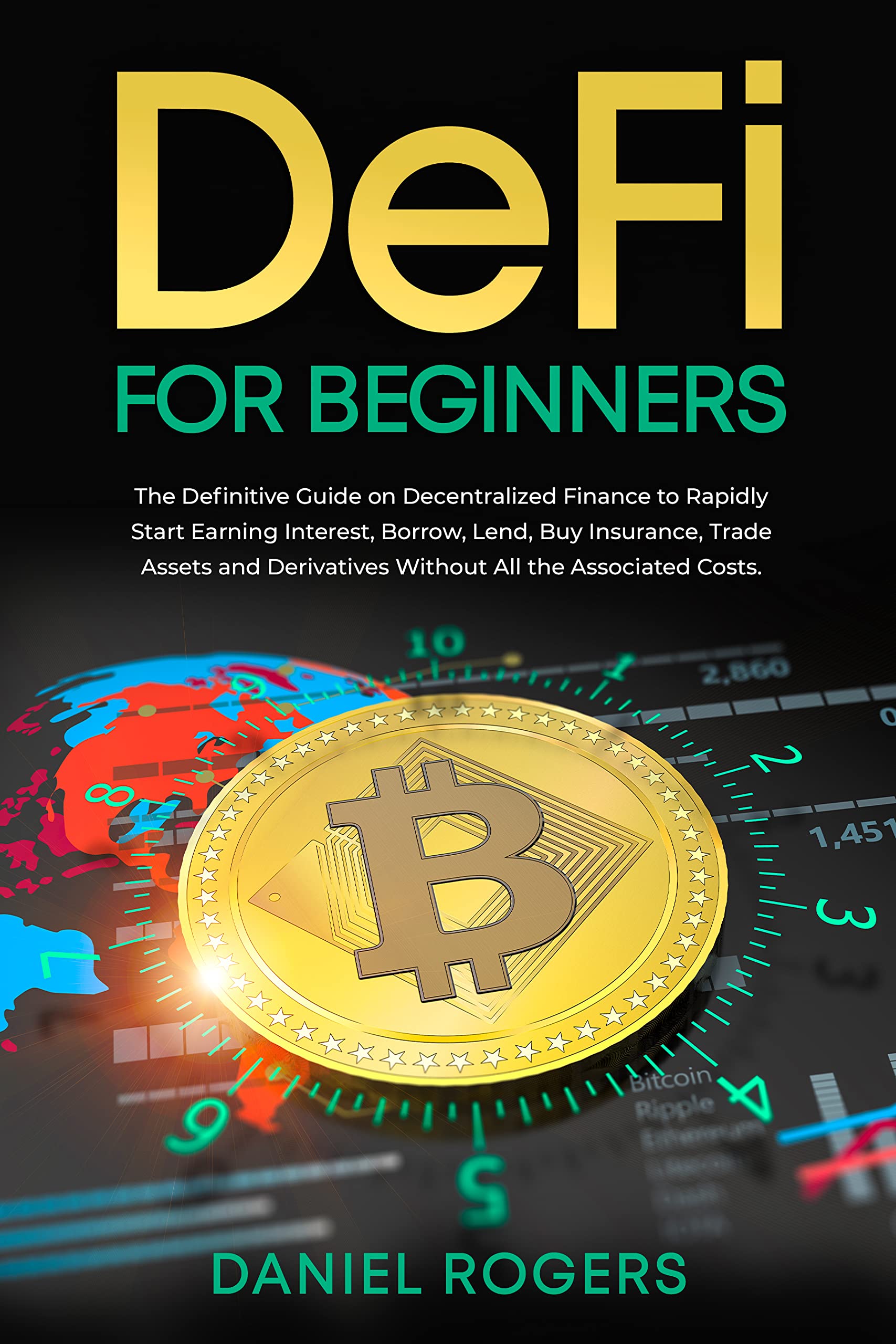 DeFi for Beginners: The Definitive Guide on Decentralized Finance to ...