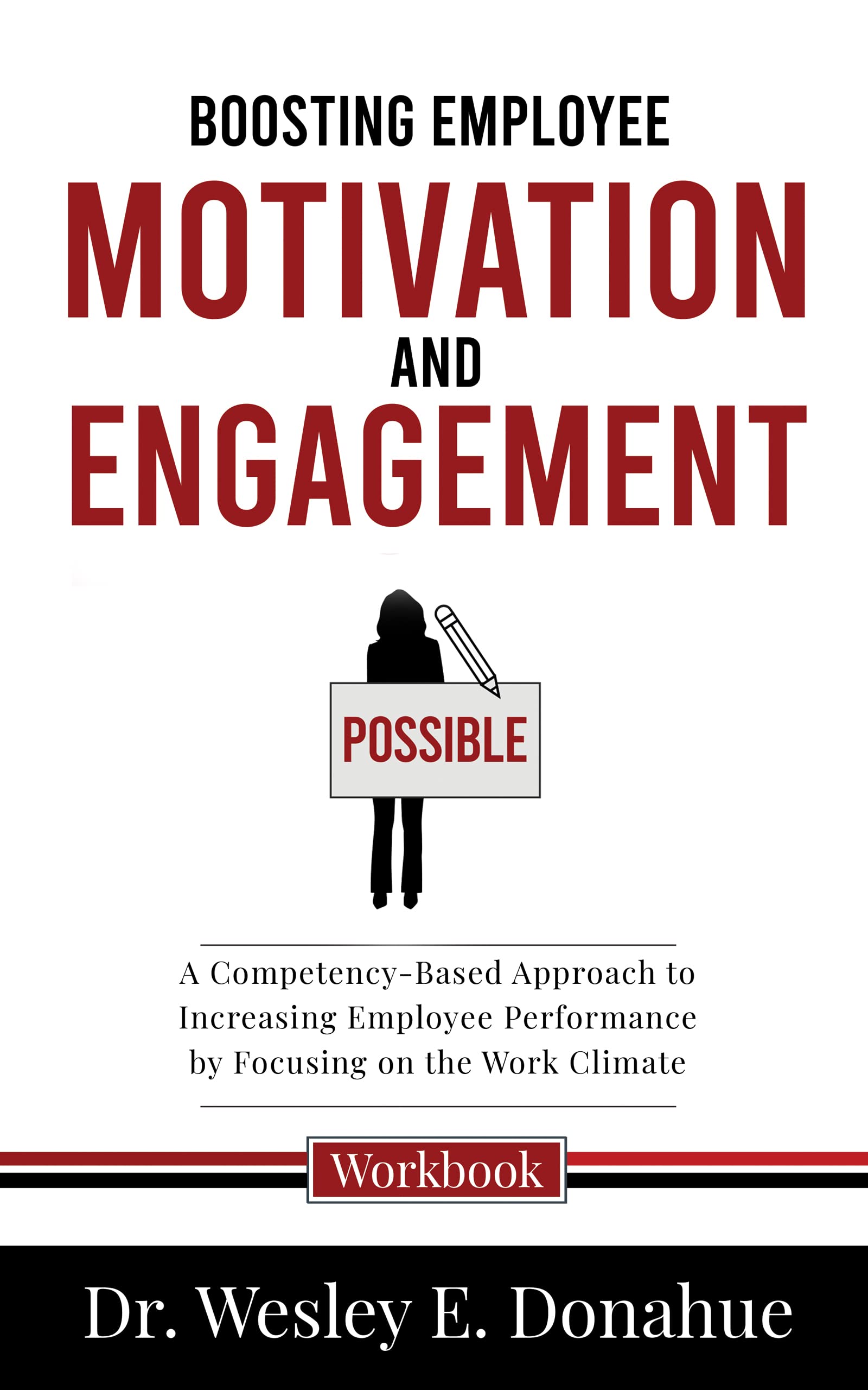 Boosting Employee Motivation and Engagement: A Competency-Based ...
