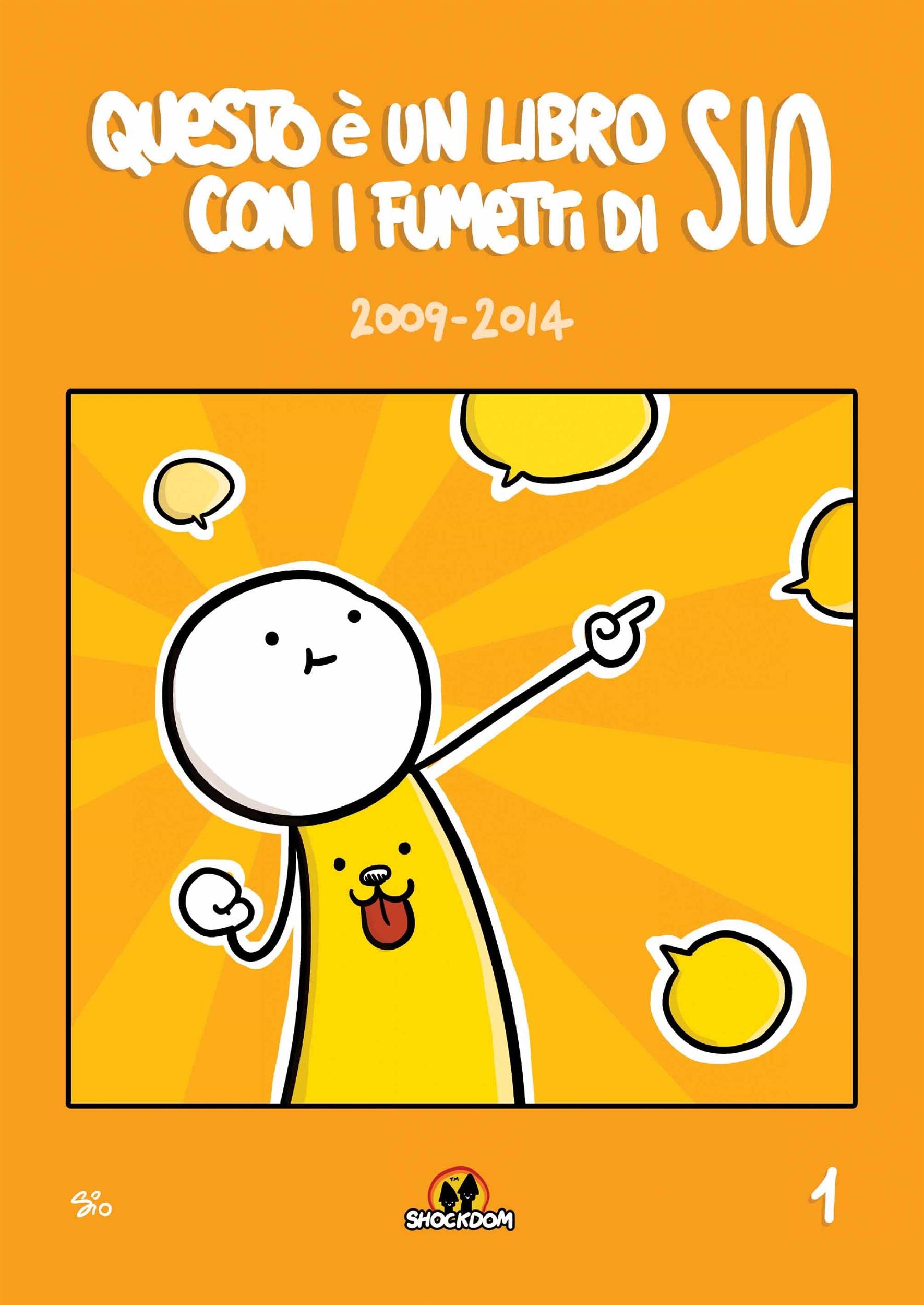 Questo è un libro con i fumetti di Sio, Vol. 1: 2009-2014 by Sio ...