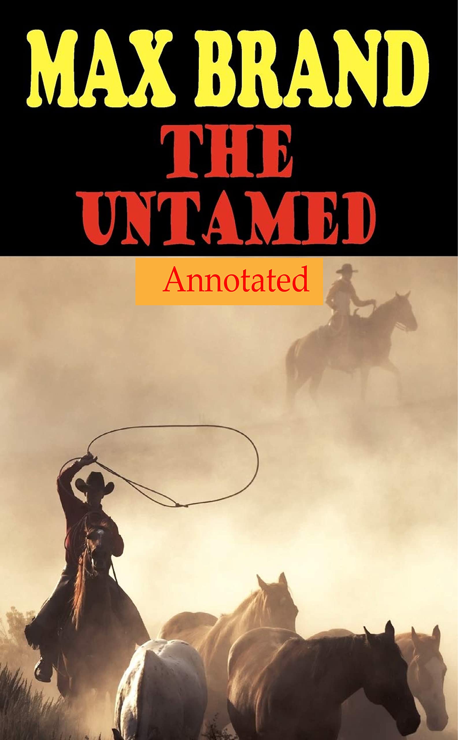 The Untamed by Max Brand | Goodreads