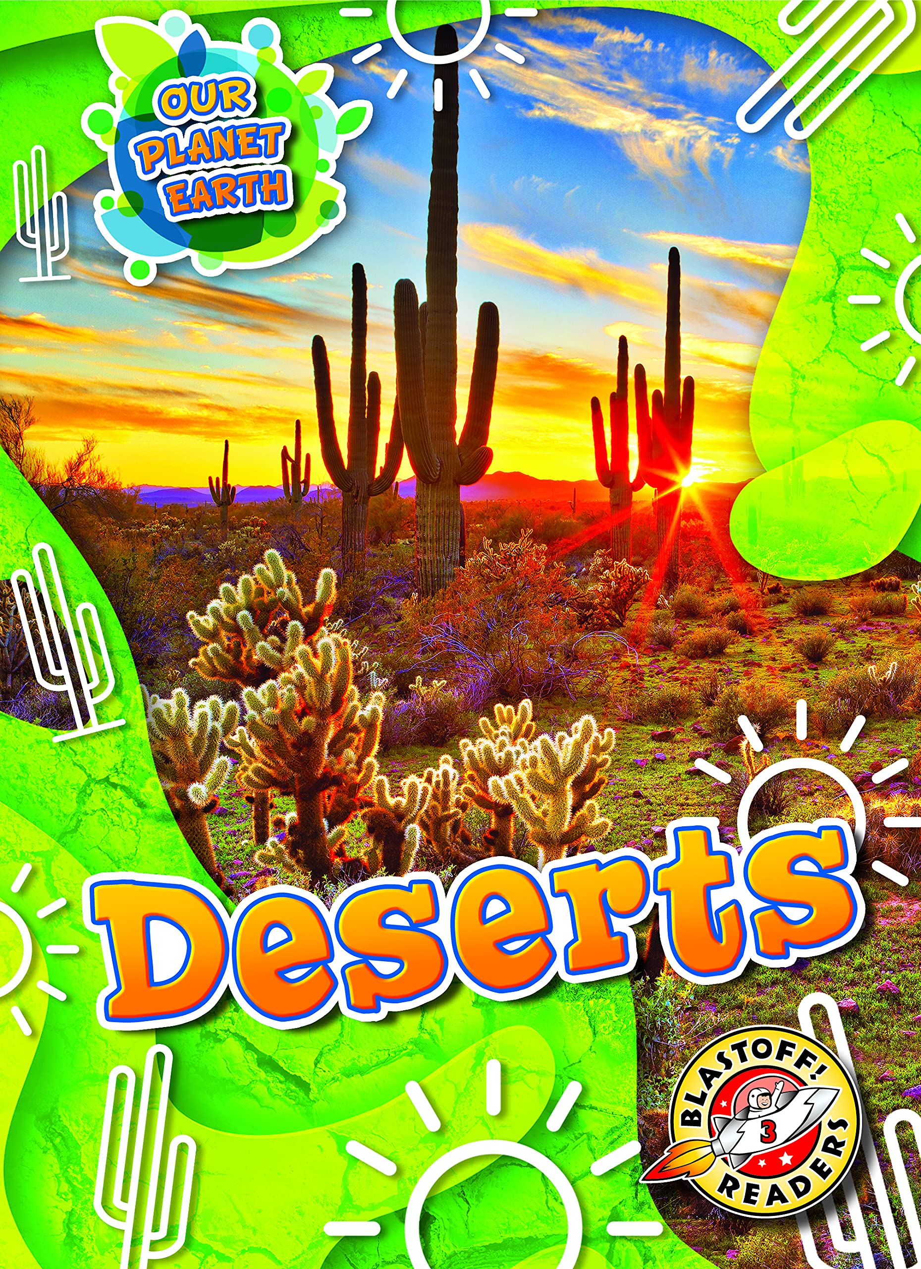 Deserts (Our Planet Earth: Blastoff! Readers, Level 3) by Sara Green ...