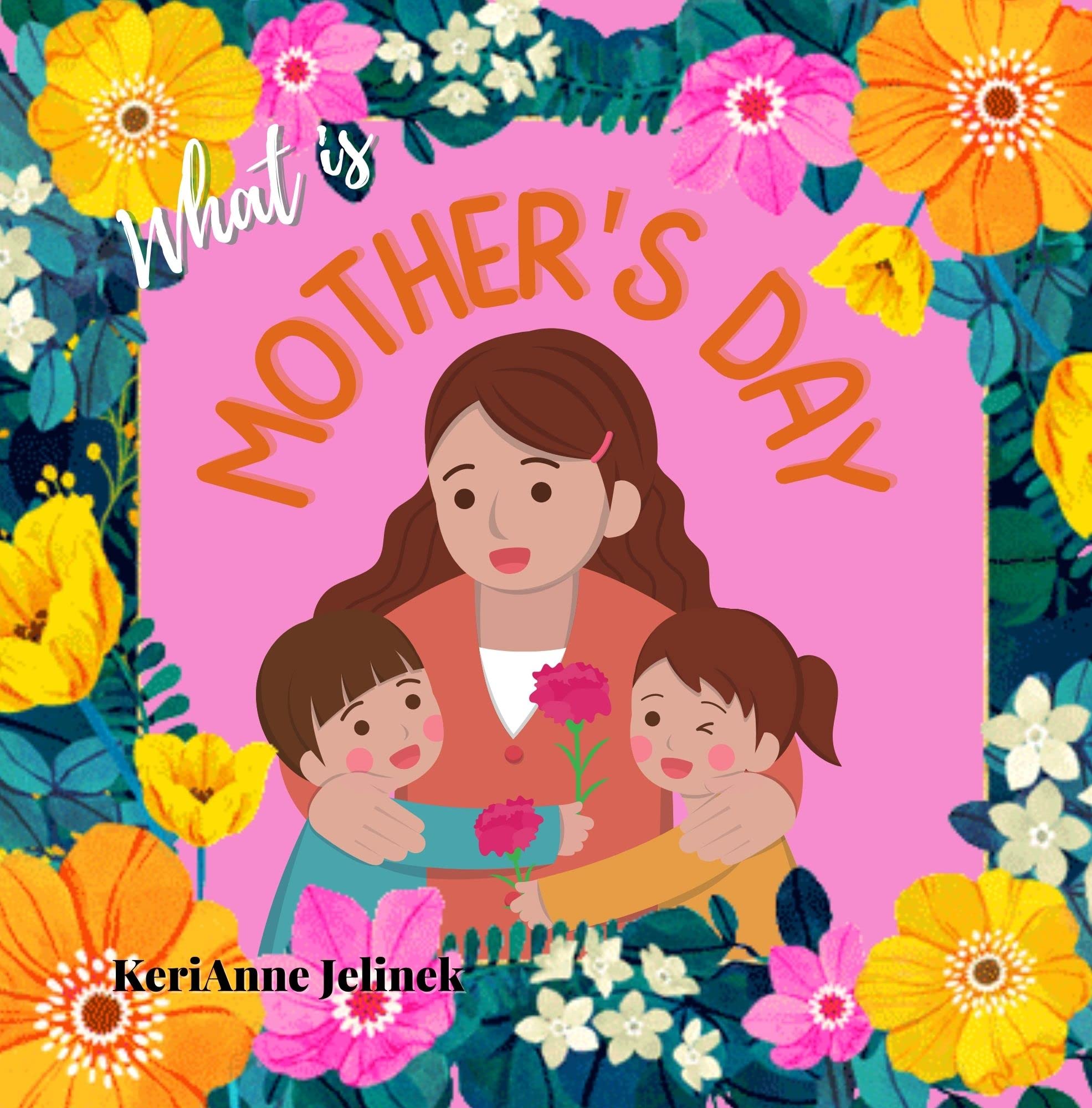 What is Mother's Day - Social Studies for Kids, Mother's Day for Kids ...