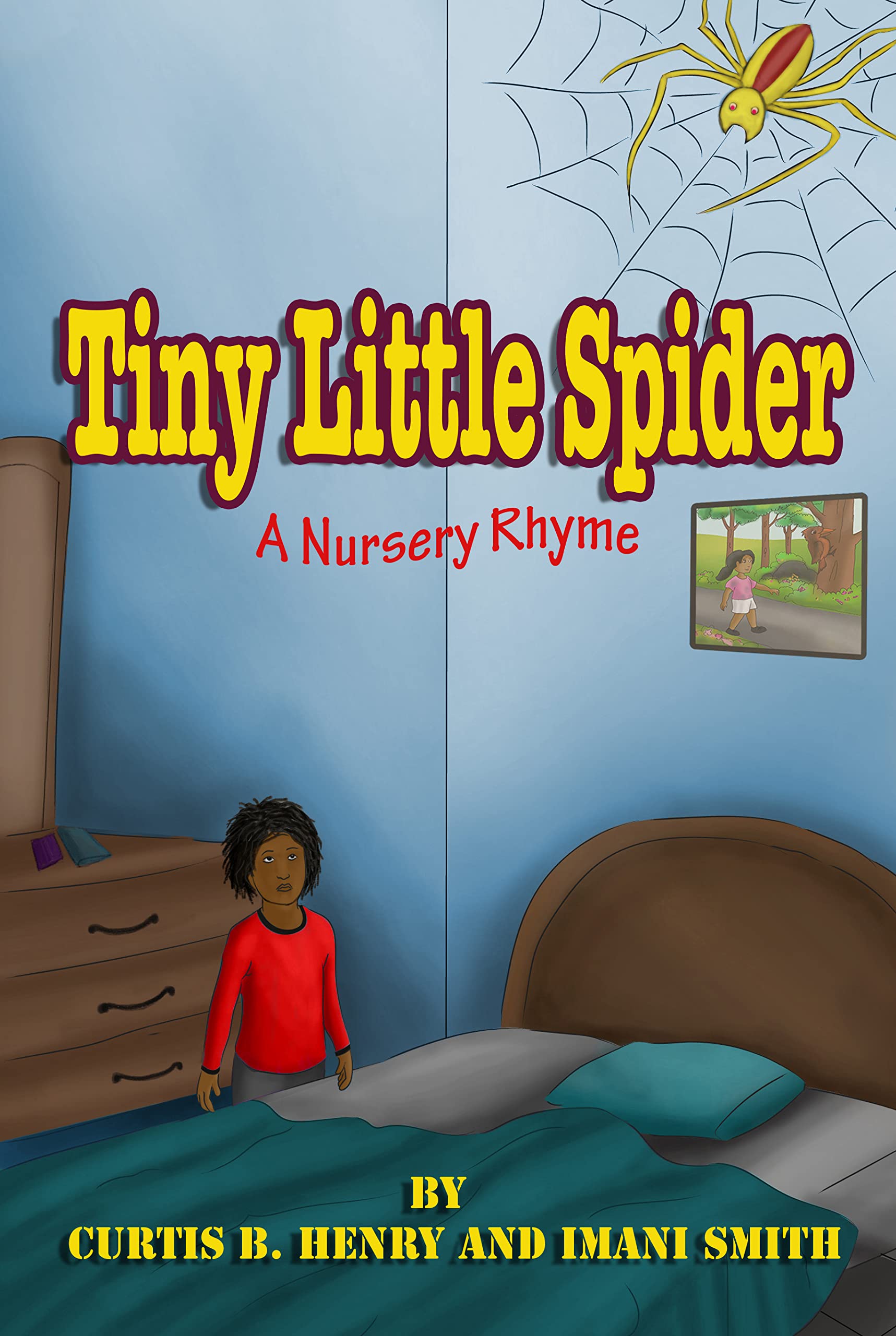 Tiny Little Spider: A Nursery rhyme by Curtis B. Henry | Goodreads