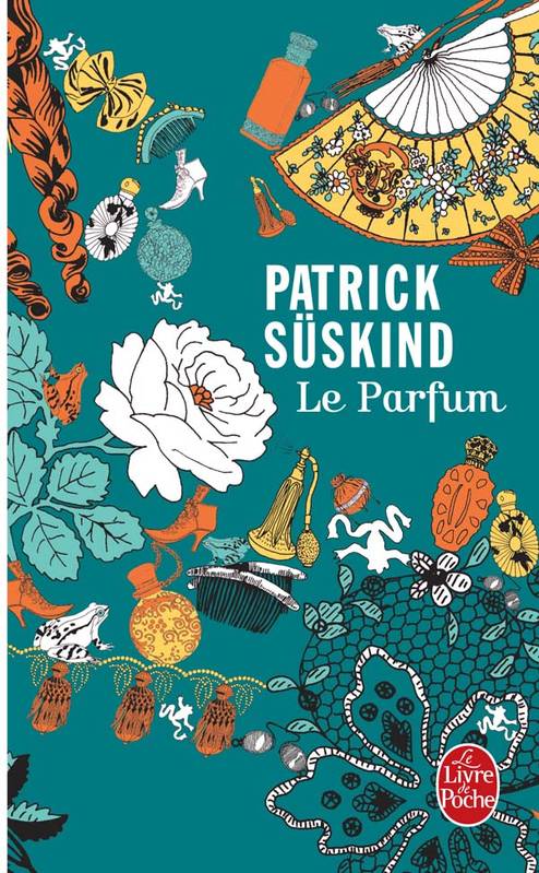 Le parfum by Patrick Süskind | Goodreads