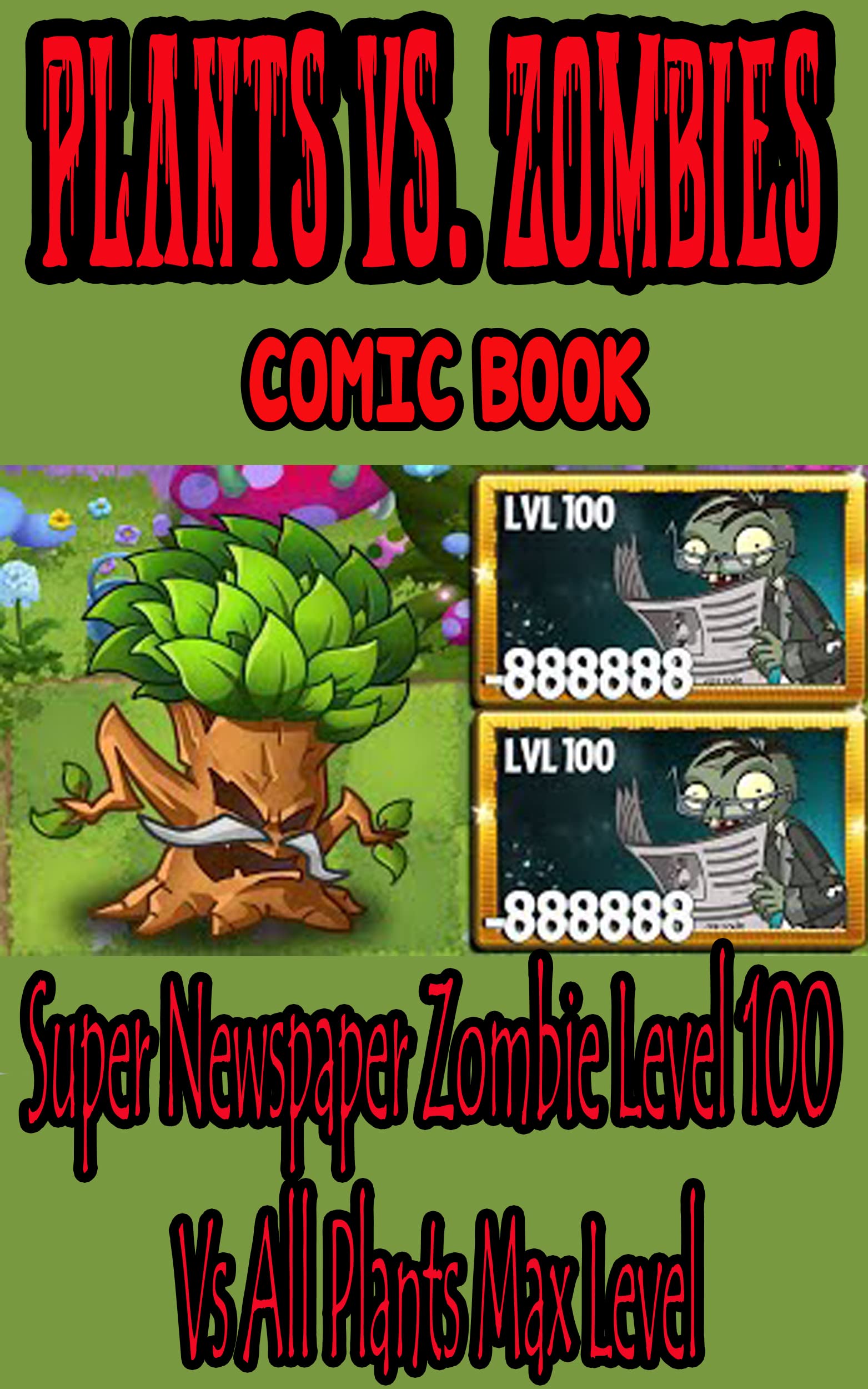Plant vs Zombies game book: Super Newspaper Zombie Level 100 Vs All ...